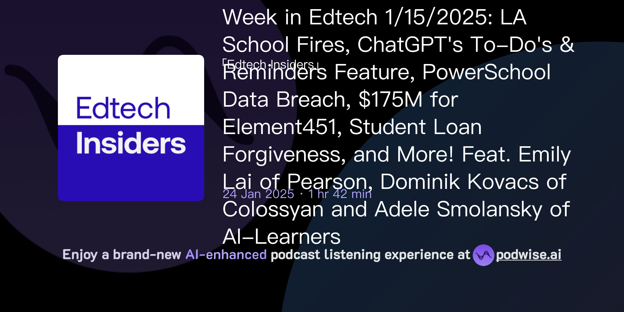 Week in Edtech 1/15/2025: LA School Fires, ChatGPT's To-Do's & Reminders Feature, PowerSchool ...