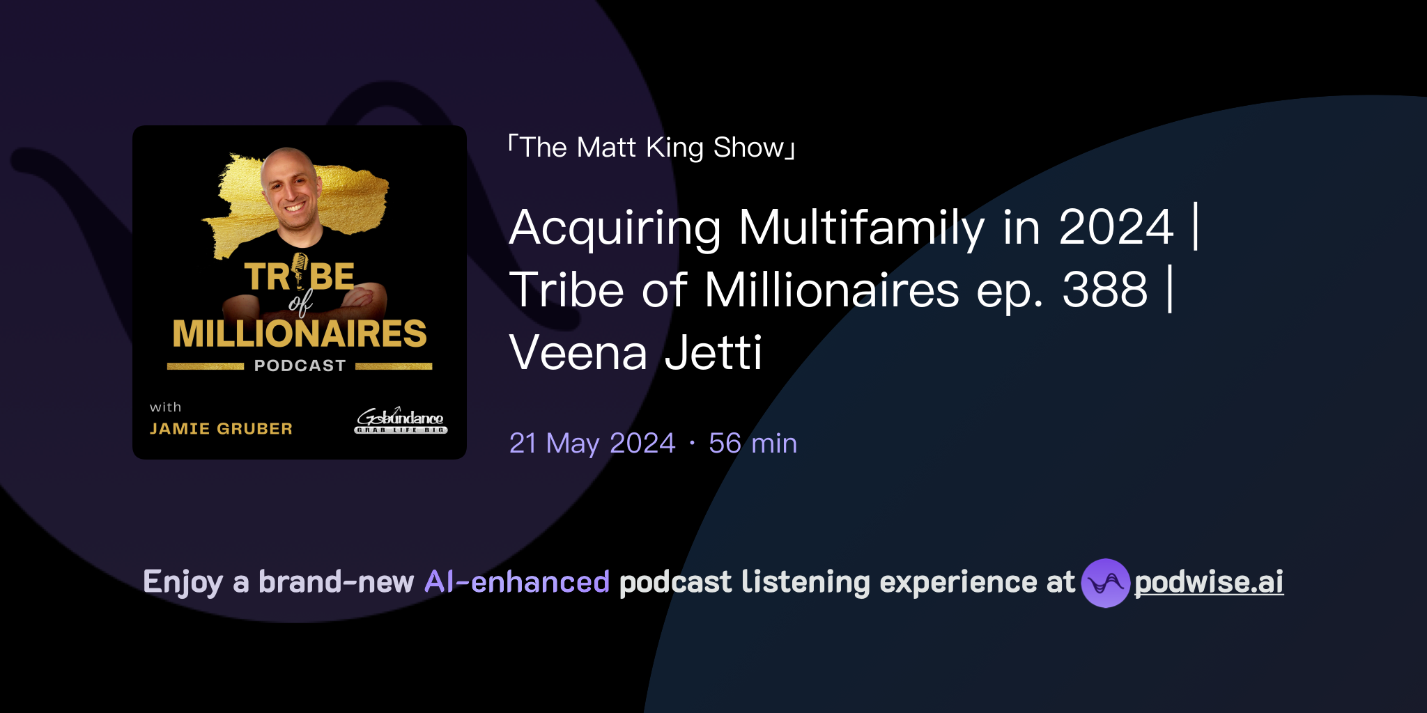 Acquiring Multifamily in 2024 | Tribe of Millionaires ep. 388 | Veena Jetti | Tribe of ...