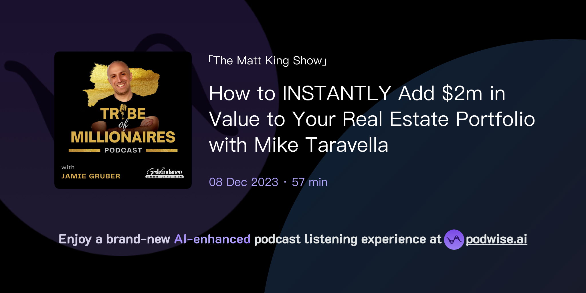 How to INSTANTLY Add $2m in Value to Your Real Estate Portfolio with Mike Taravella | Tribe of ...