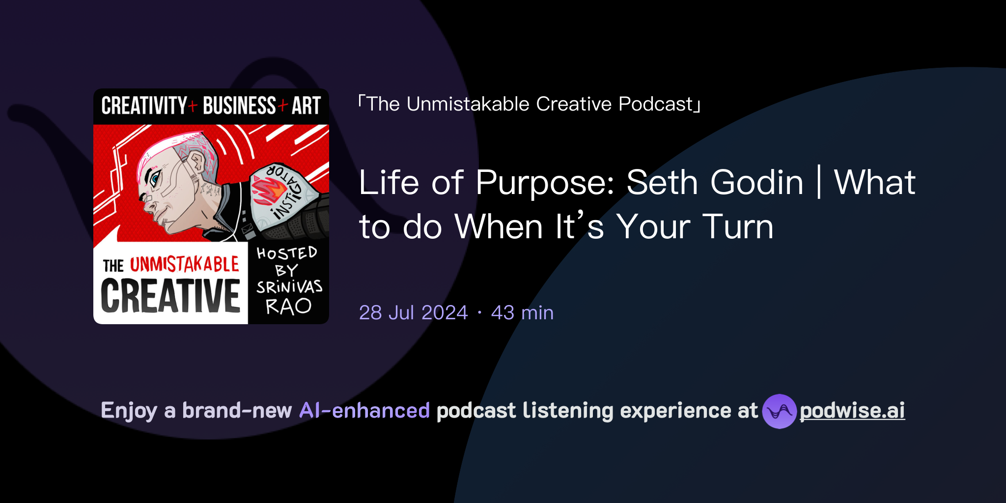 Life of Purpose: Seth Godin | What to do When It’s Your Turn | The Unmistakable Creative Podcast ...