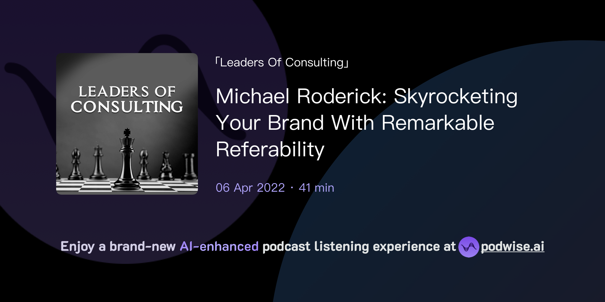 Michael Roderick: Skyrocketing Your Brand With Remarkable Referability ...