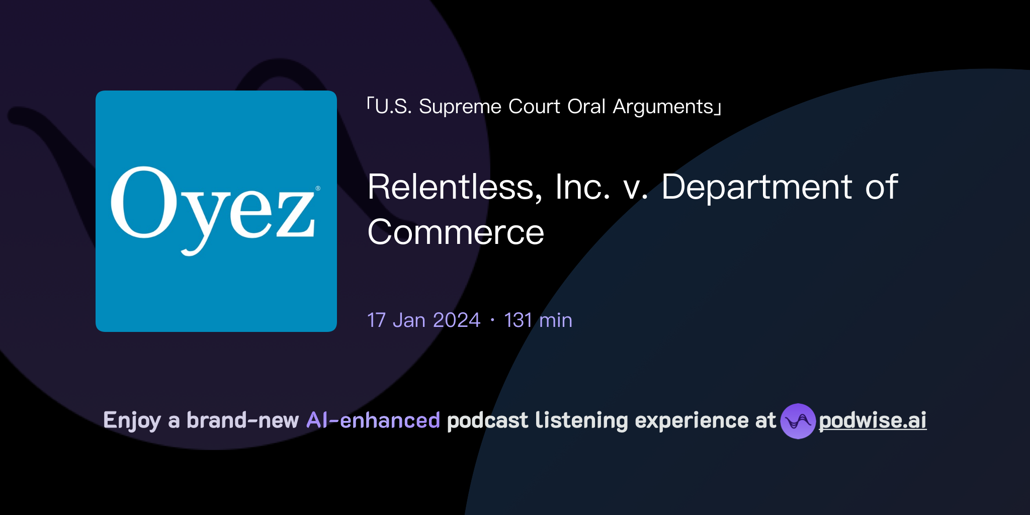 Relentless, Inc. v. Department of Commerce | U.S. Supreme Court Oral ...