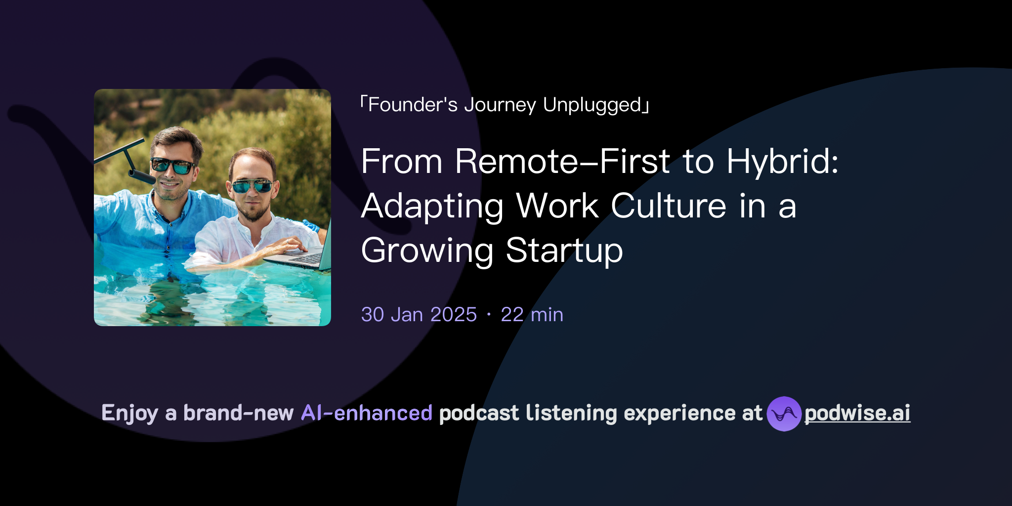 From Remote-First to Hybrid: Adapting Work Culture in a Growing Startup | Founder's Journey ...