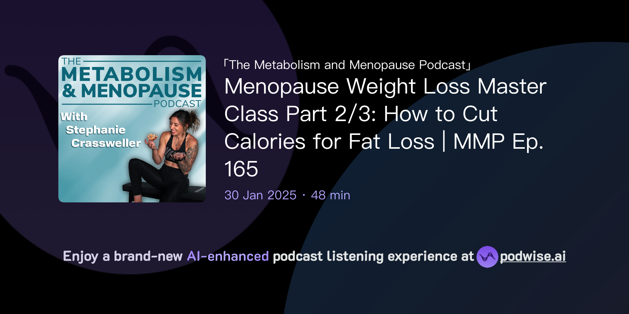 Menopause Weight Loss Master Class Part 2/3: How to Cut Calories for Fat Loss | MMP Ep. 165 ...