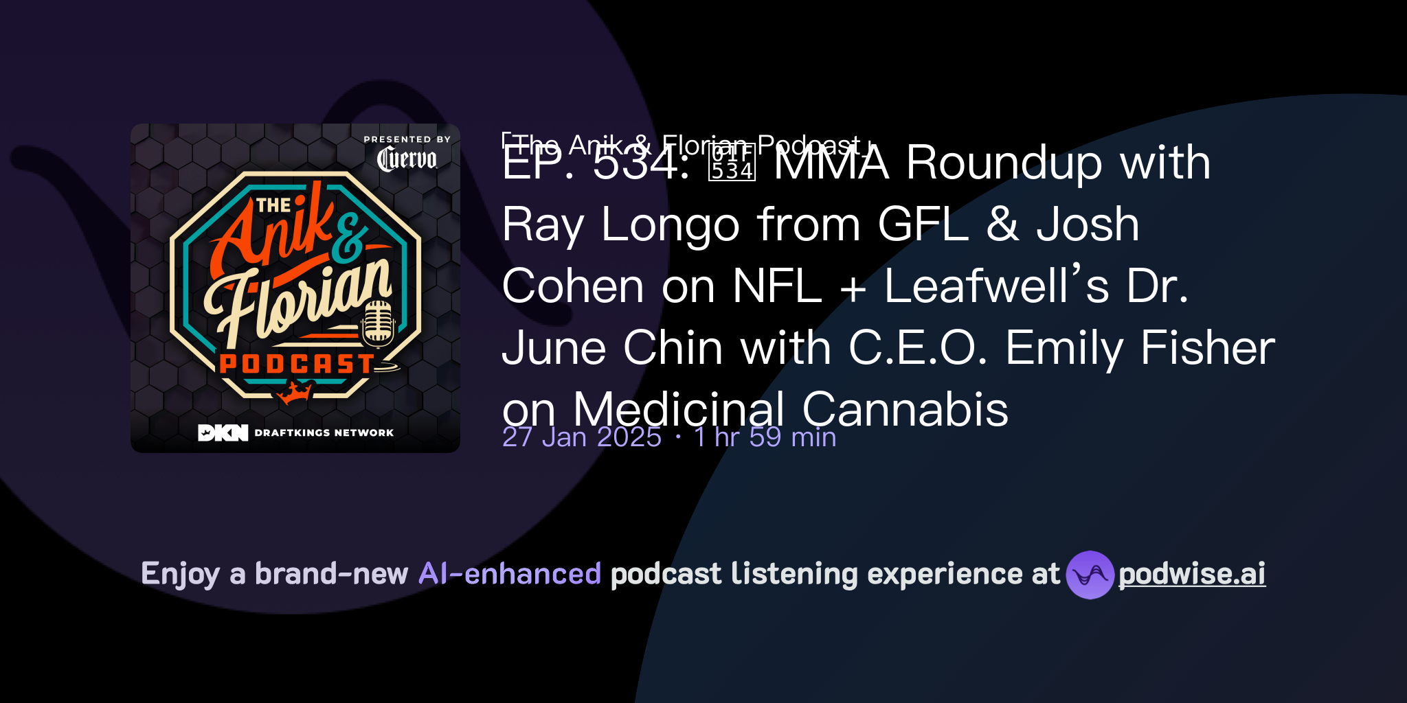 EP. 534: 🔴 MMA Roundup with Ray Longo from GFL & Josh Cohen on NFL + Leafwell’s Dr. June Chin ...