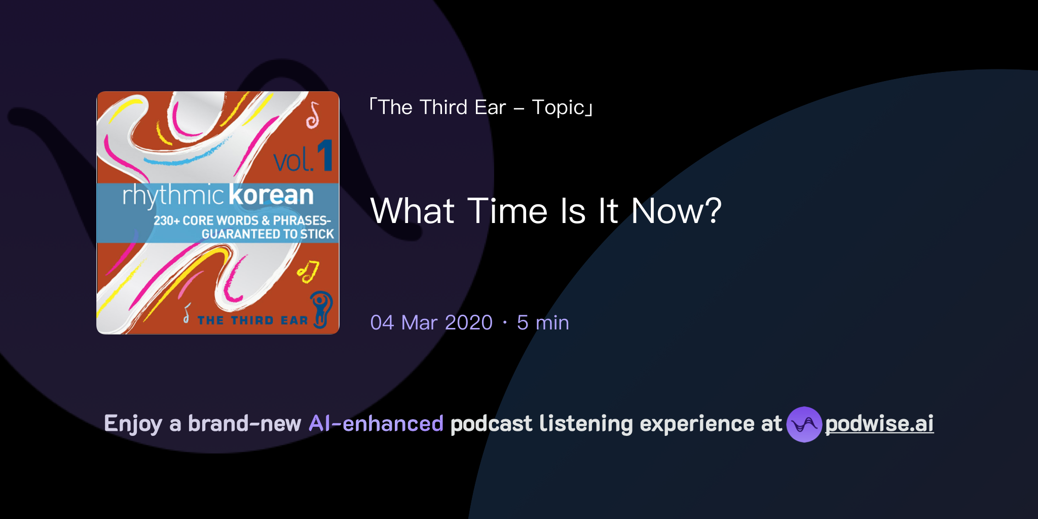 What Time Is It Now? | The Third Ear - Topic | Podwise