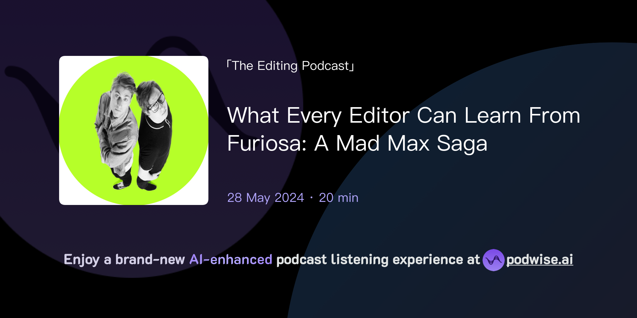 What Every Editor Can Learn From Furiosa: A Mad Max Saga | The Editing ...
