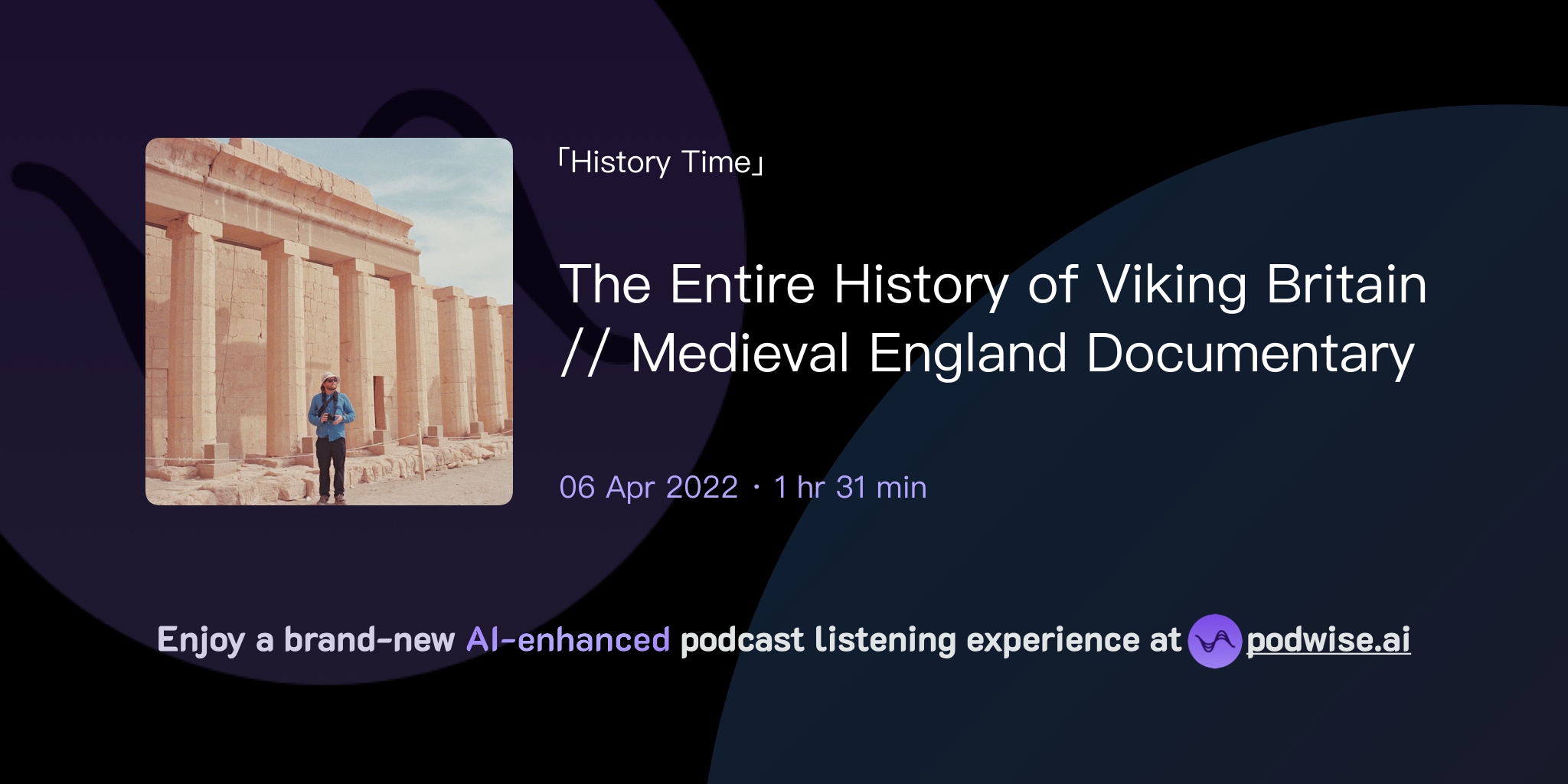 The Entire History of Viking Britain // Medieval England Documentary | History Time | Podwise