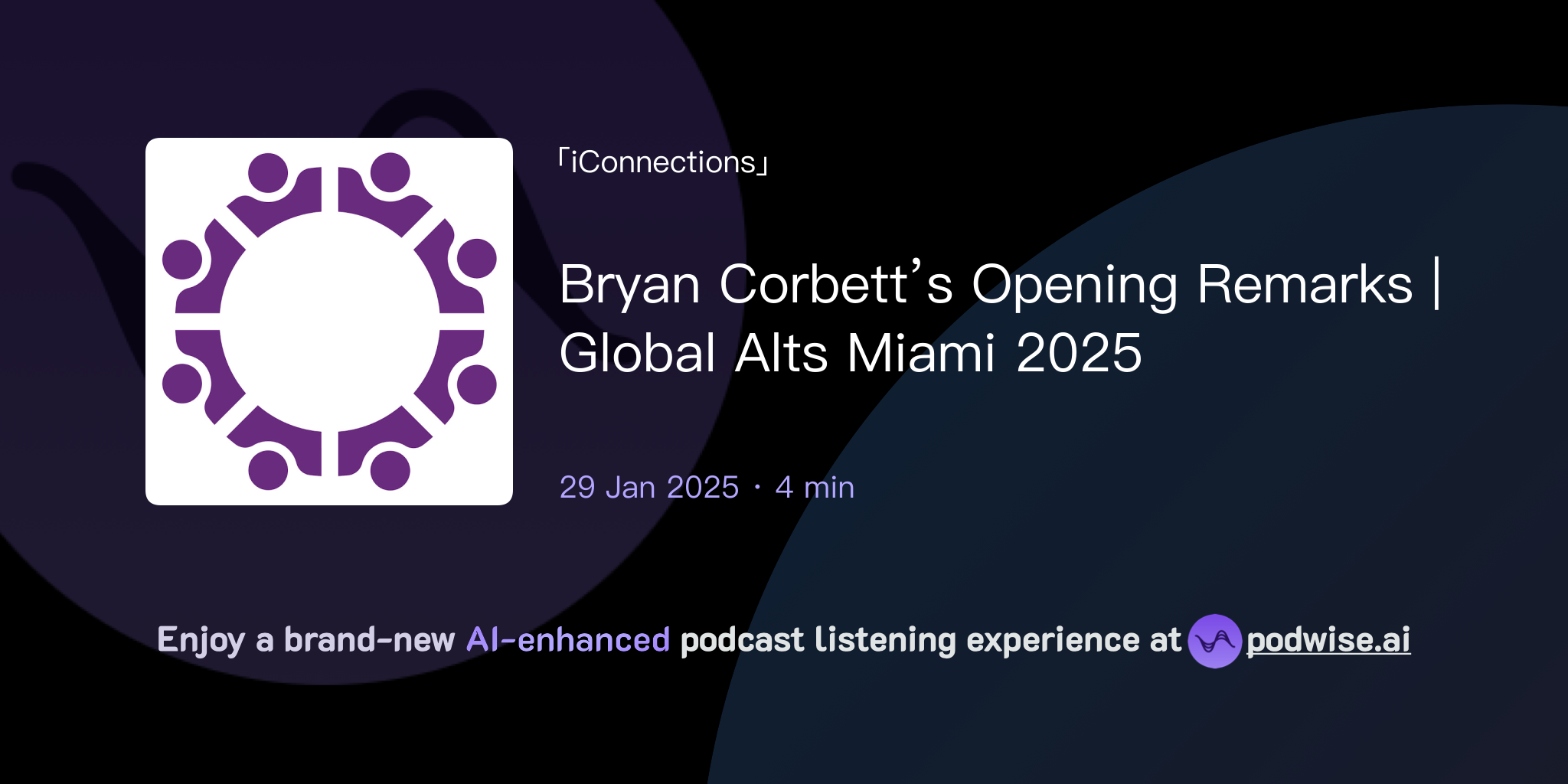 Bryan Corbett’s Opening Remarks | Global Alts Miami 2025 | iConnections ...
