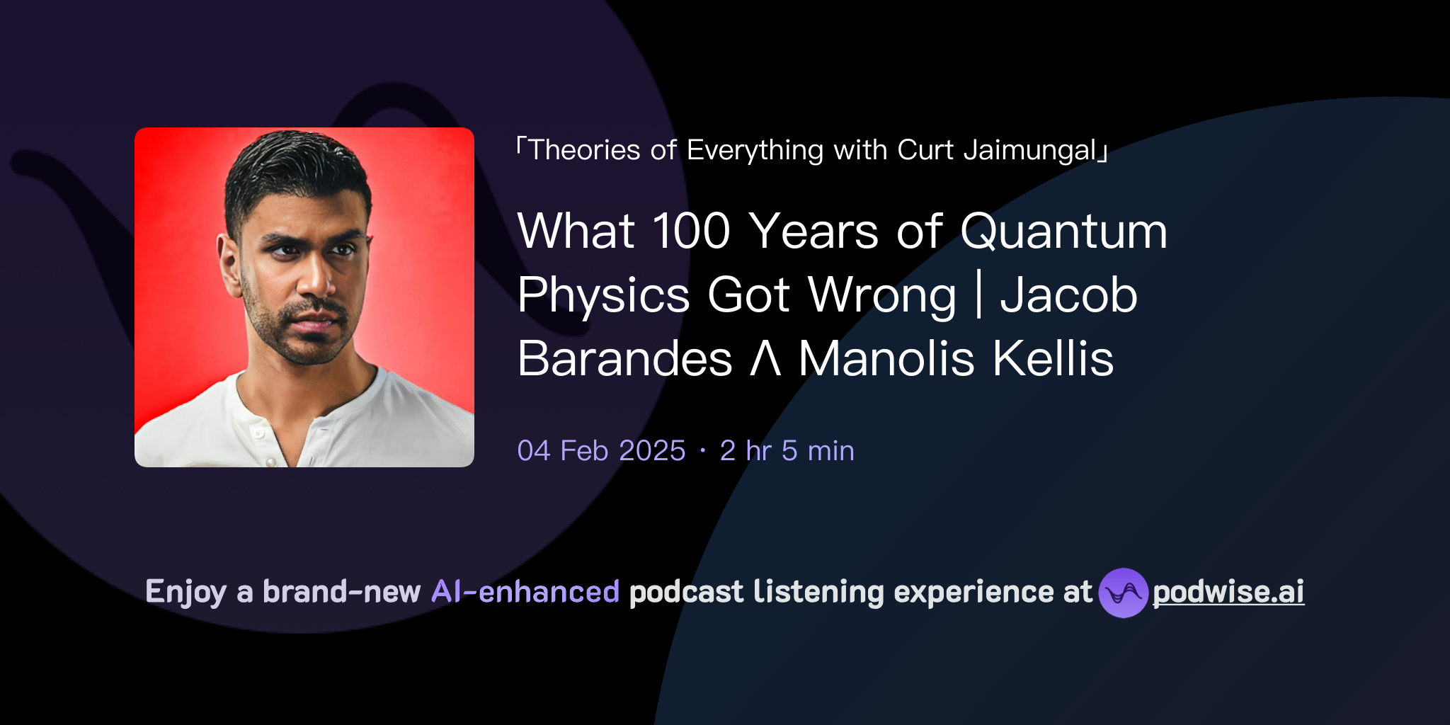 What 100 Years of Quantum Physics Got Wrong | Jacob Barandes Λ Manolis Kellis | Theories of ...