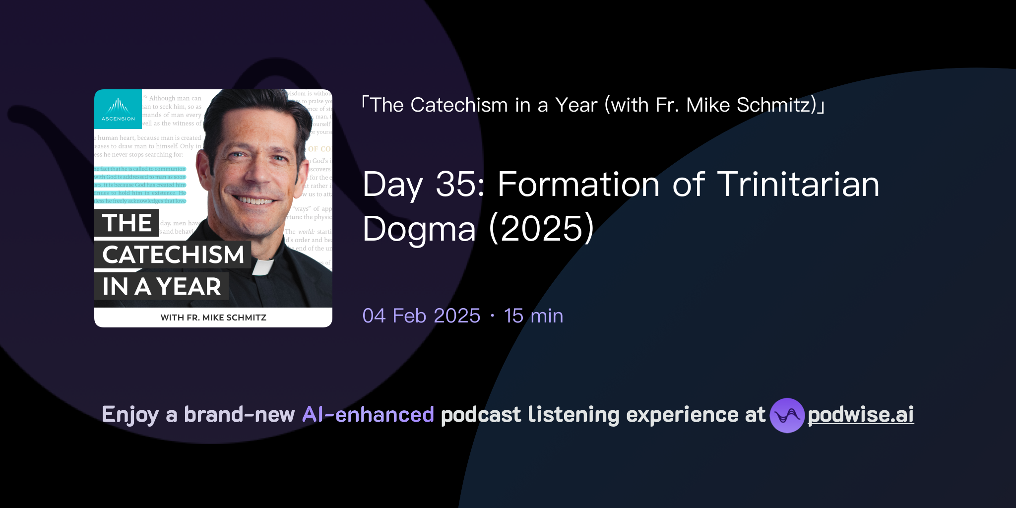 Day 35: Formation of Trinitarian Dogma (2025) | The Catechism in a Year (with Fr. Mike Schmitz ...
