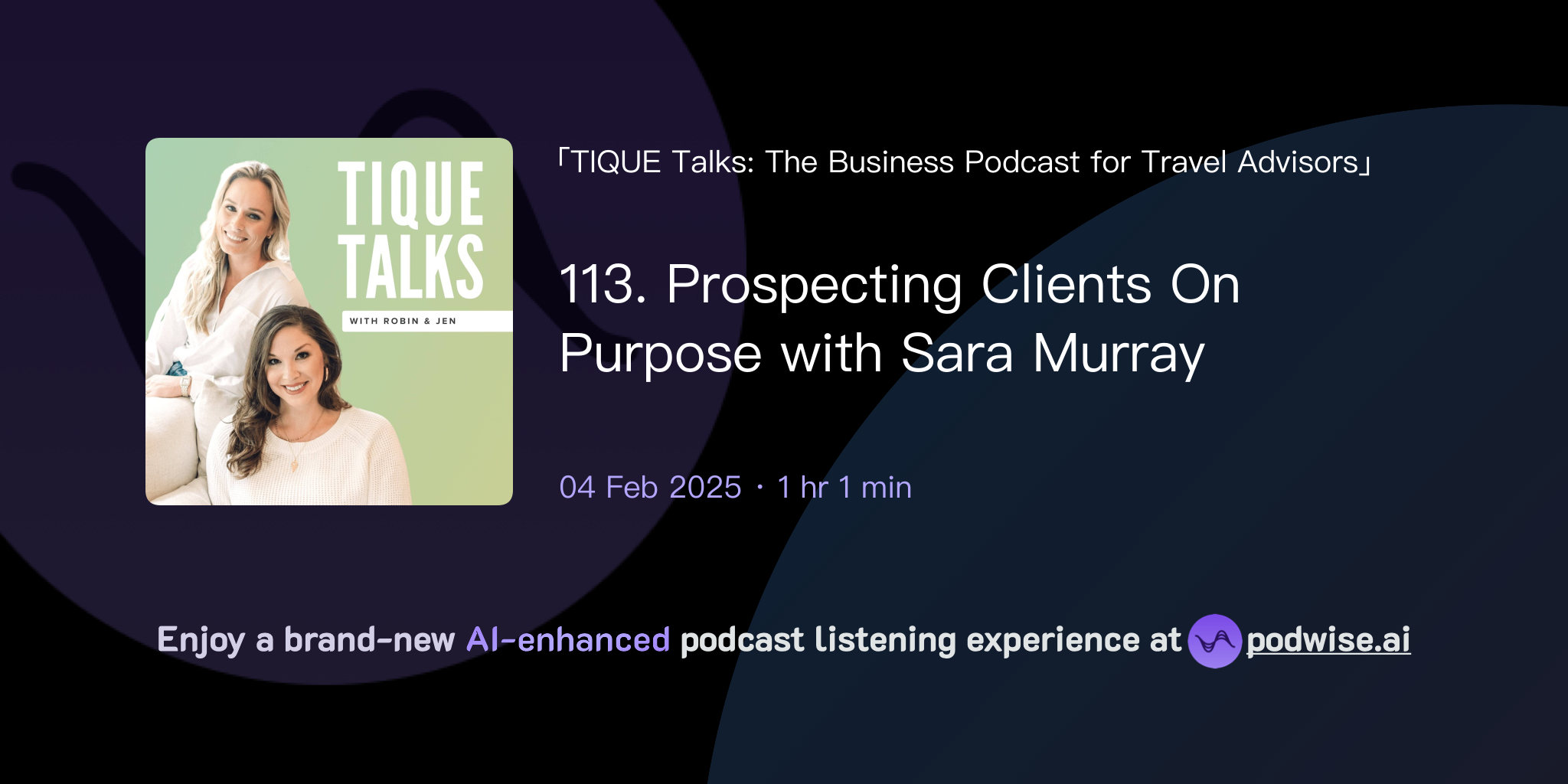 113. Prospecting Clients On Purpose with Sara Murray | TIQUE Talks | Podwise