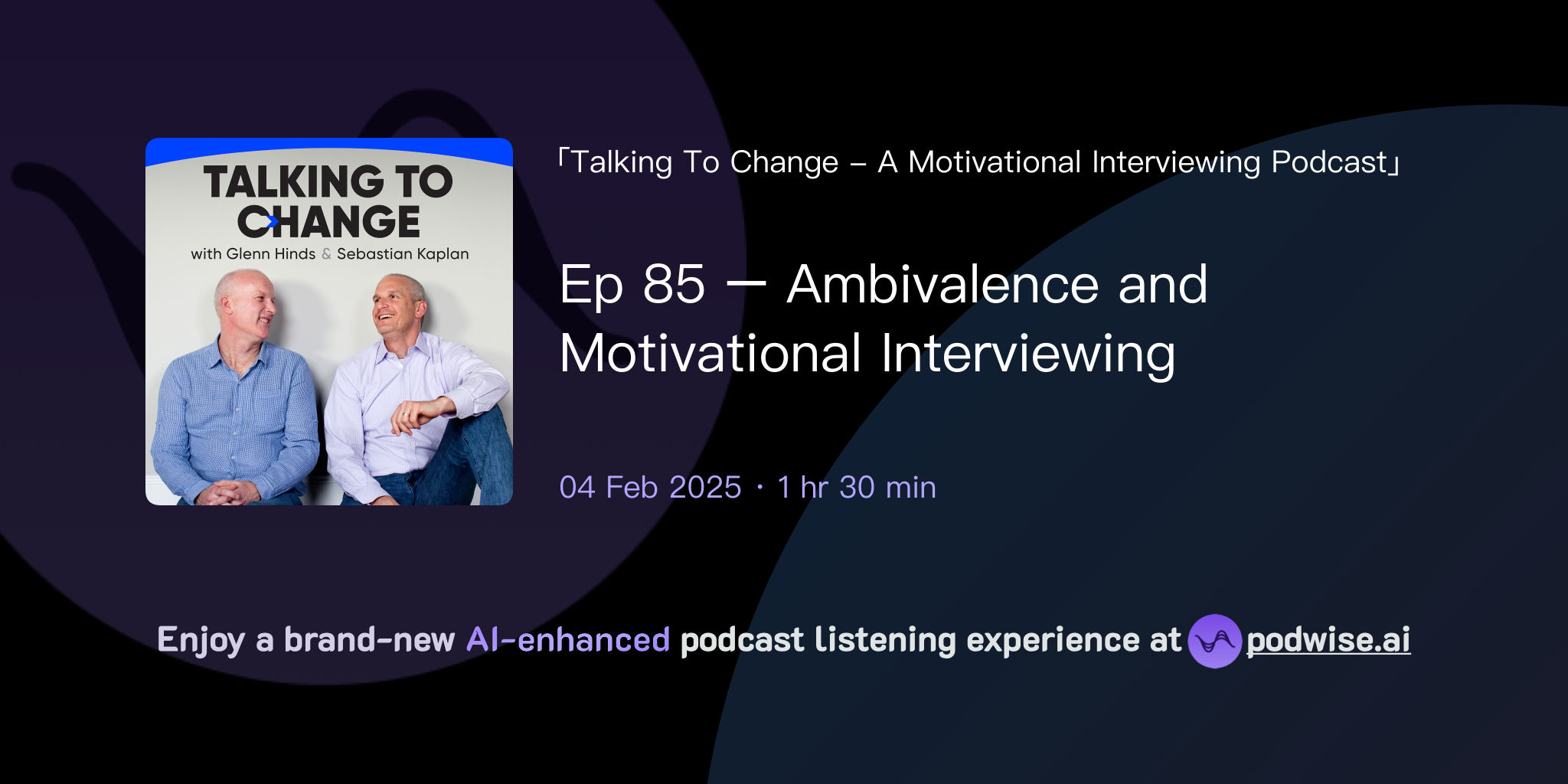 Ep 85 – Ambivalence and Motivational Interviewing | Talking To Change ...