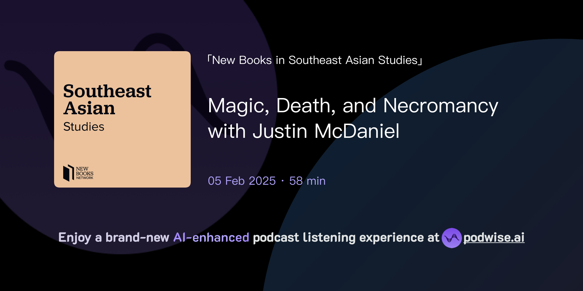 Magic, Death, and Necromancy with Justin McDaniel | New Books in ...