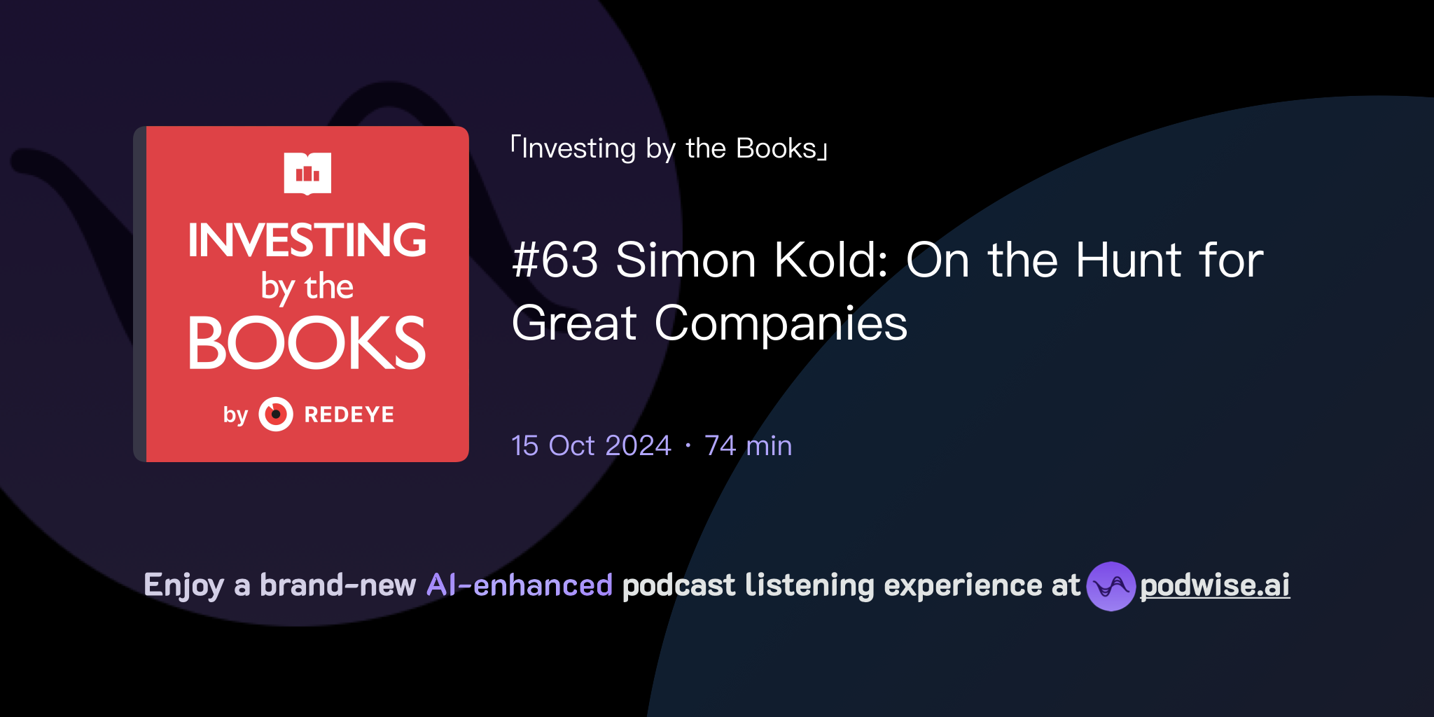 #63 Simon Kold: On the Hunt for Great Companies | Investing by the Books | Podwise