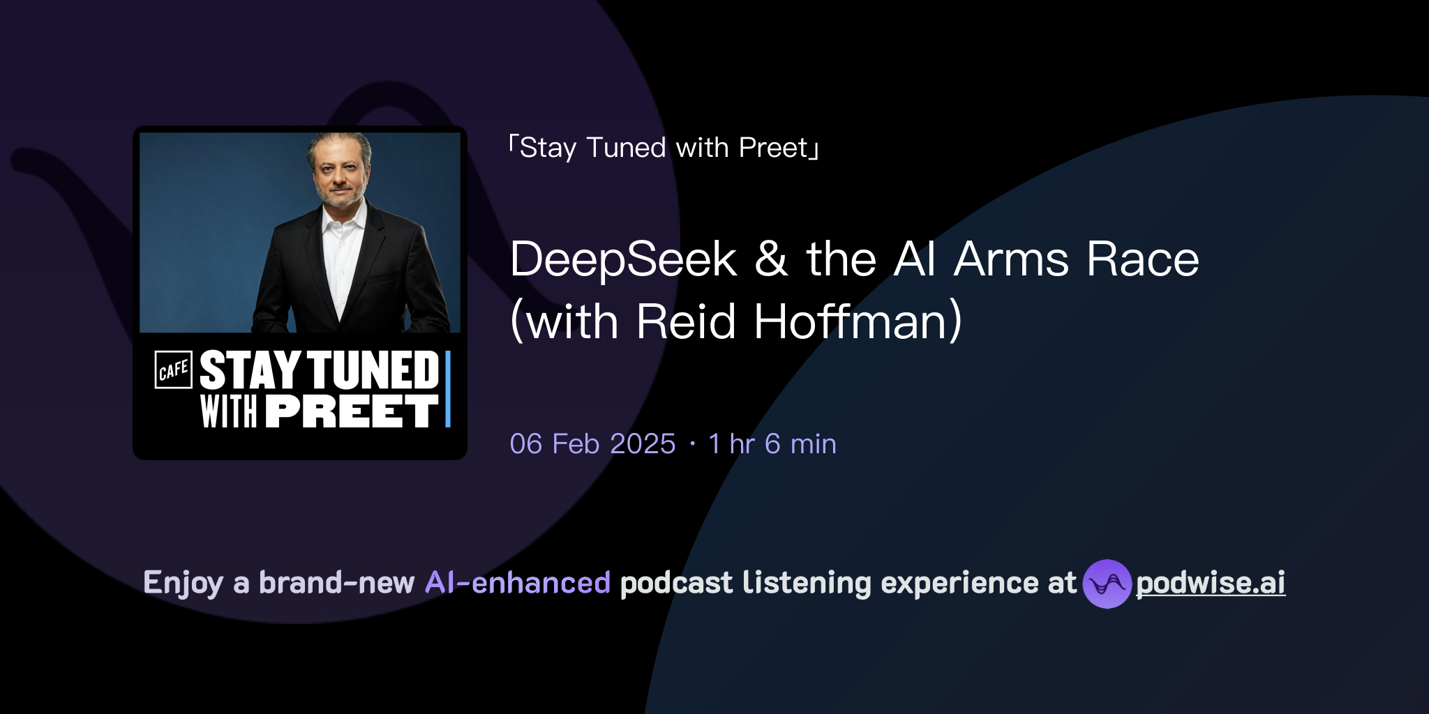 DeepSeek & the AI Arms Race (with Reid Hoffman) | Stay Tuned with Preet | Podwise