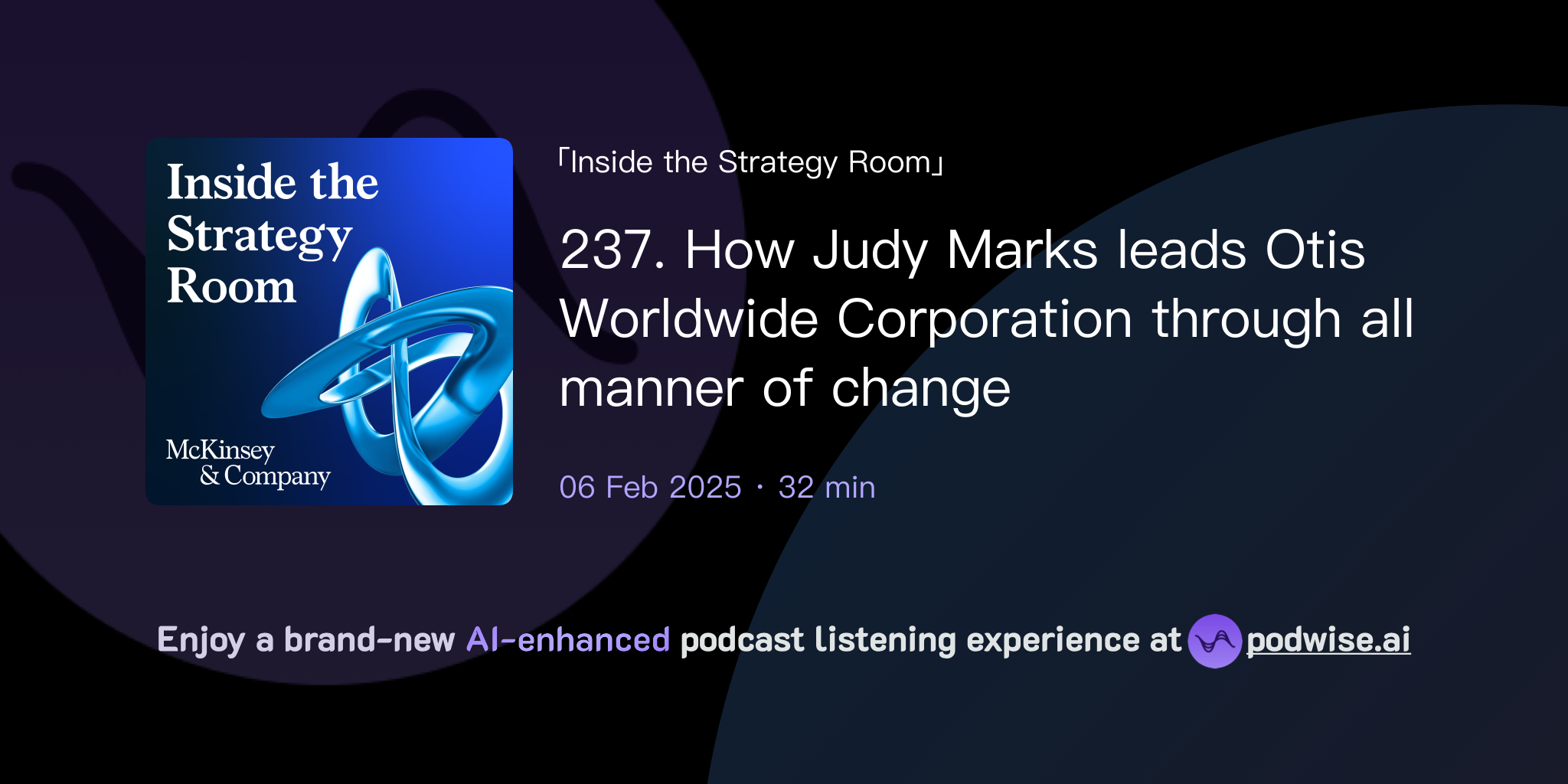 237. Adapting on the go: How Judy Marks leads Otis Worldwide Corporation through all manner of ...