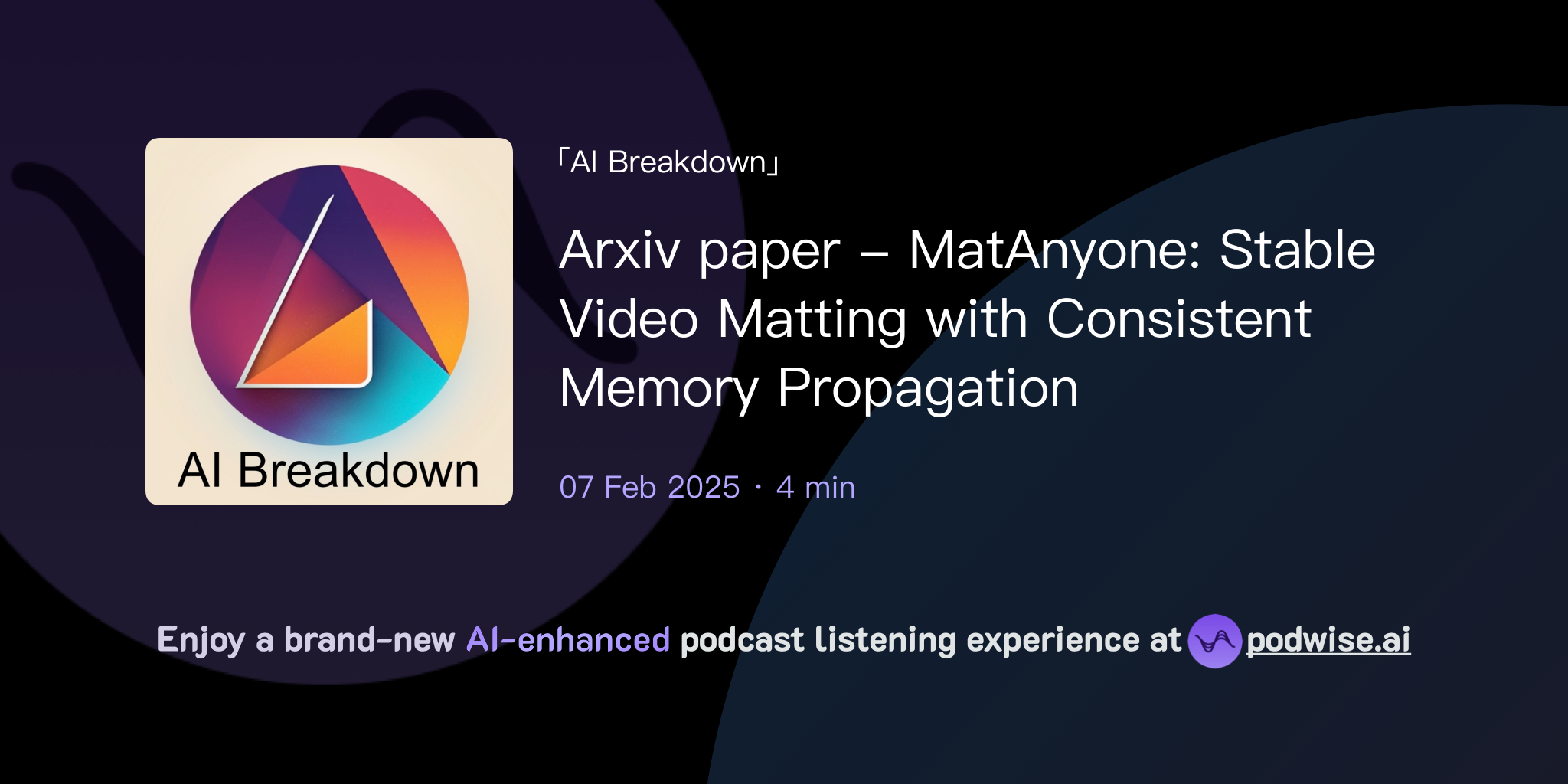 Arxiv paper - MatAnyone: Stable Video Matting with Consistent Memory Propagation | AI Breakdown ...