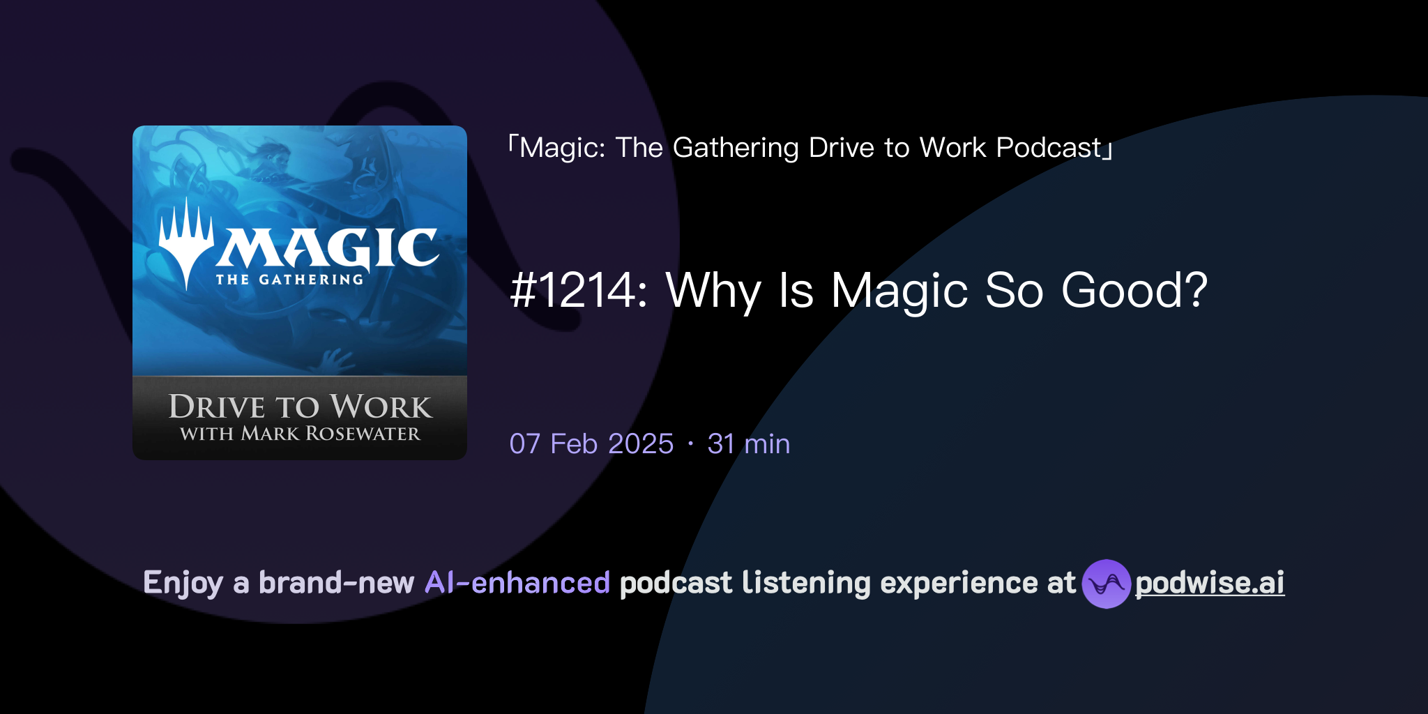 #1214: Why Is Magic So Good? | Magic: The Gathering Drive to Work ...