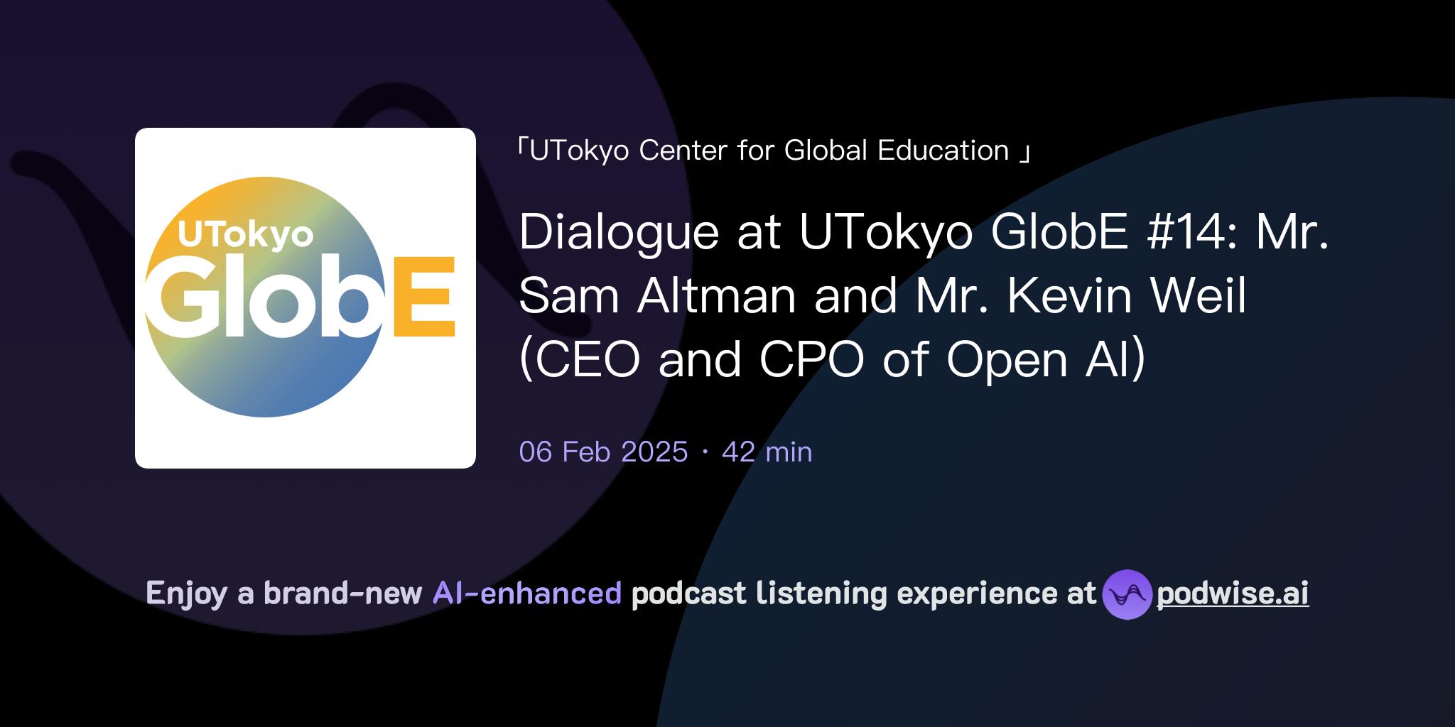 Dialogue at UTokyo GlobE #14: Mr. Sam Altman and Mr. Kevin Weil (CEO and CPO of Open AI ...