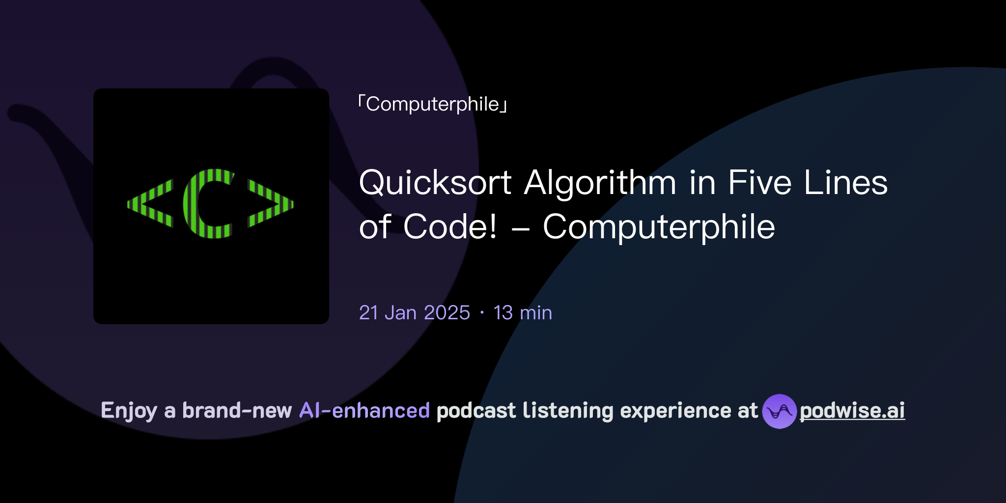 Quicksort Algorithm in Five Lines of Code! - Computerphile | Computerphile | Podwise