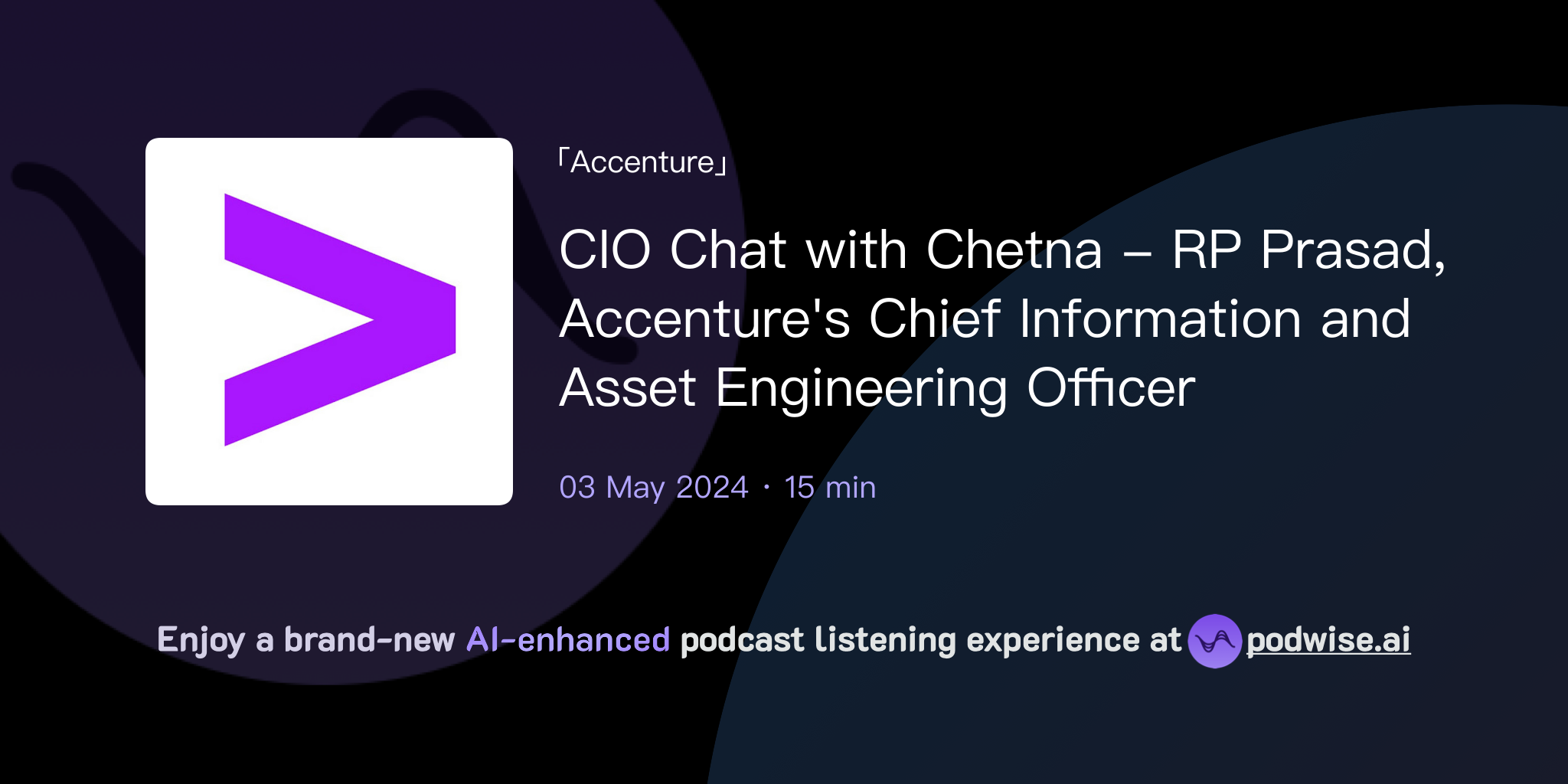 CIO Chat with Chetna - RP Prasad, Accenture's Chief Information and ...