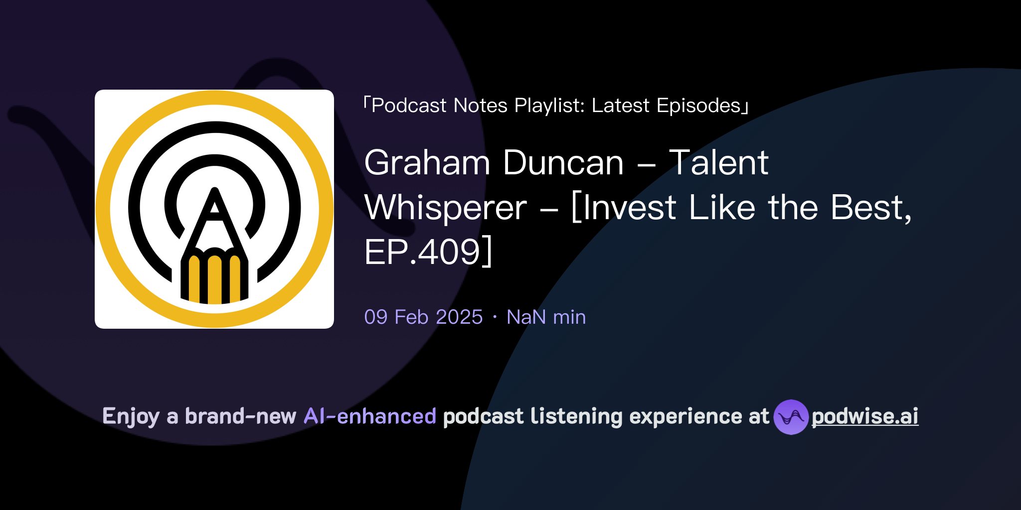 Graham Duncan - Talent Whisperer - [Invest Like the Best, EP.409 ...