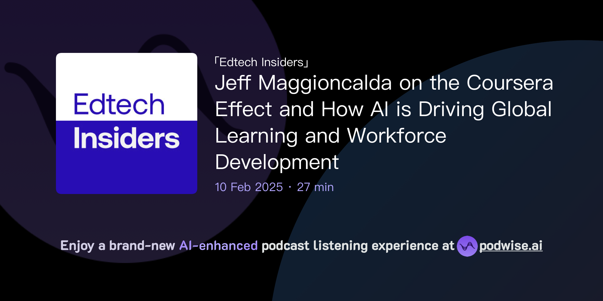 Jeff Maggioncalda on the Coursera Effect and How AI is Driving Global Learning and Workforce ...