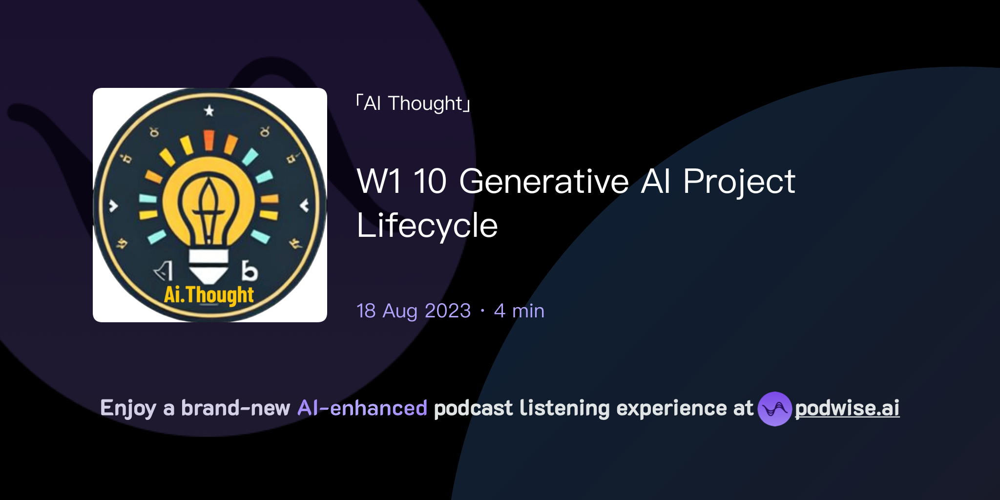 W1 10 Generative AI Project Lifecycle | AI Thought | Podwise