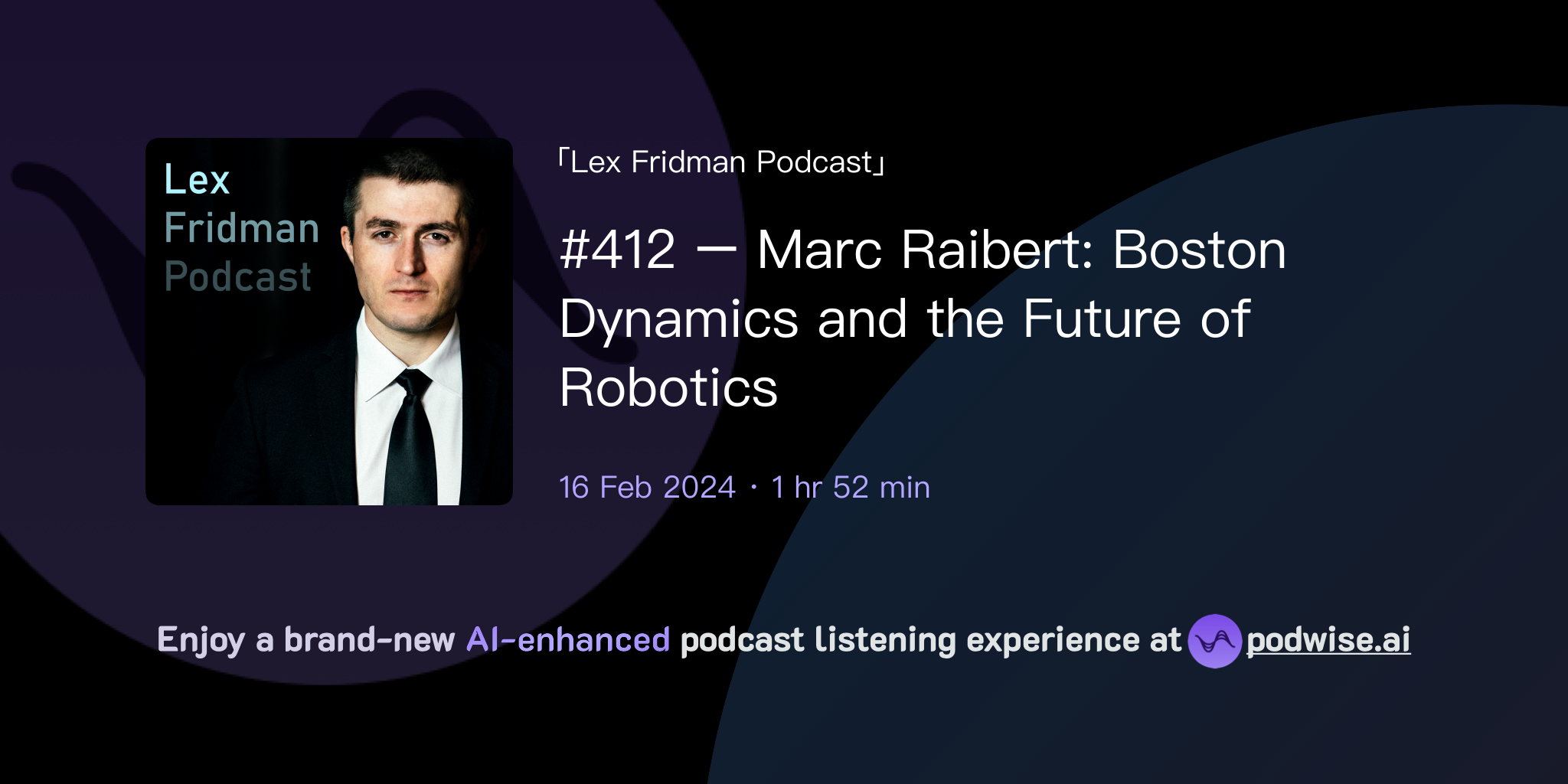 #412 – Marc Raibert: Boston Dynamics and the Future of Robotics | Lex ...