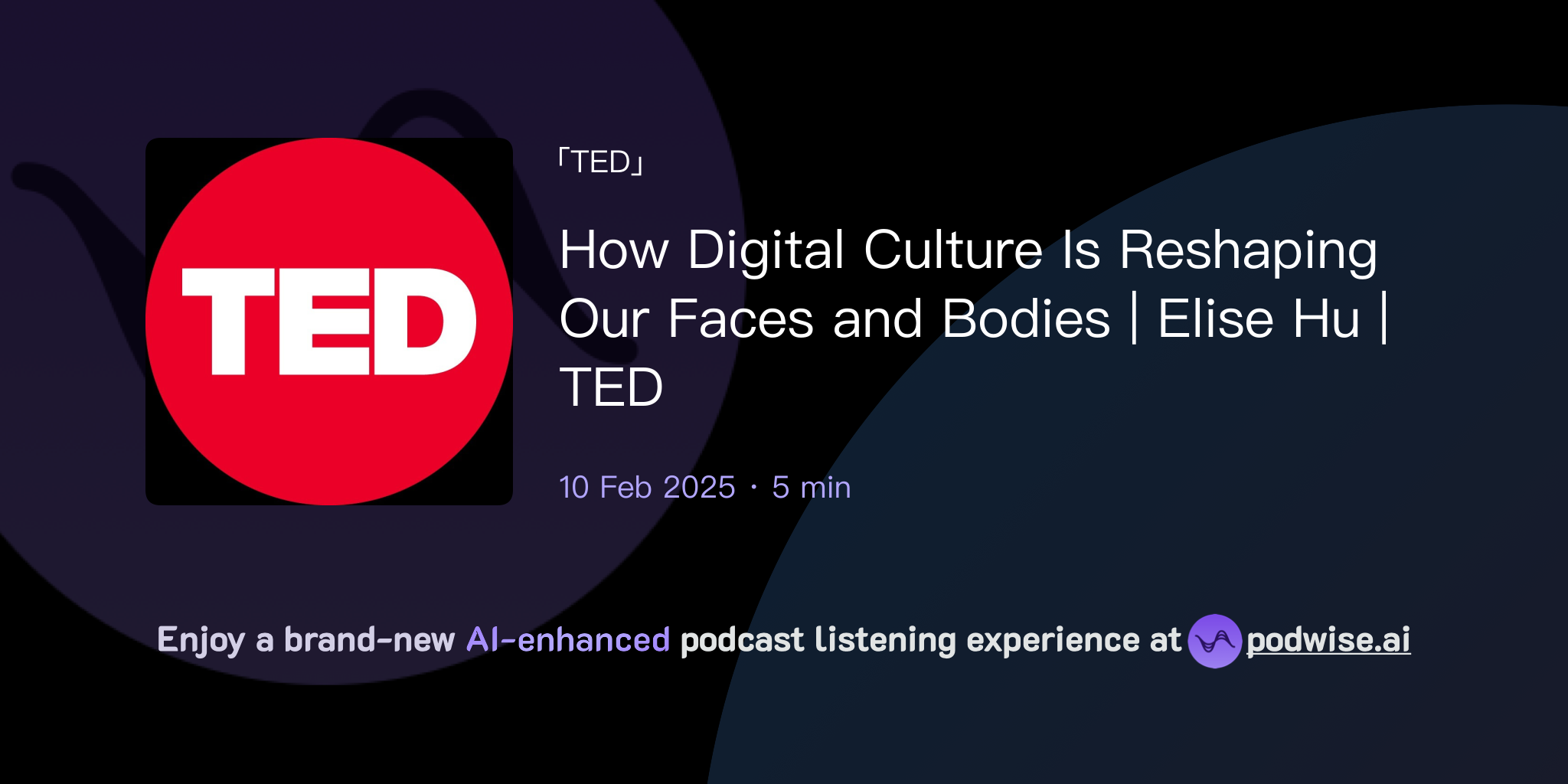 How Digital Culture Is Reshaping Our Faces and Bodies | Elise Hu | TED ...