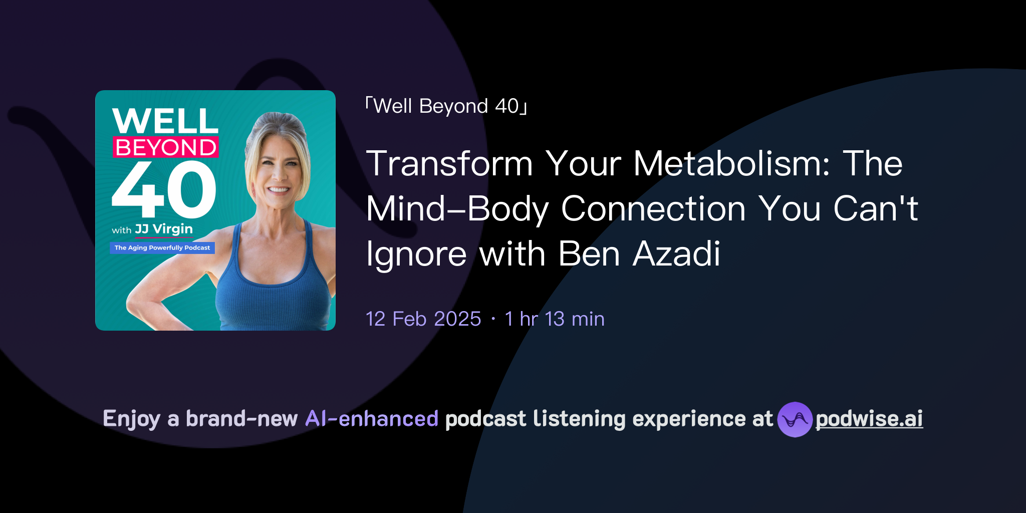Transform Your Metabolism: The Mind-Body Connection You Can't Ignore with Ben Azadi | Well ...