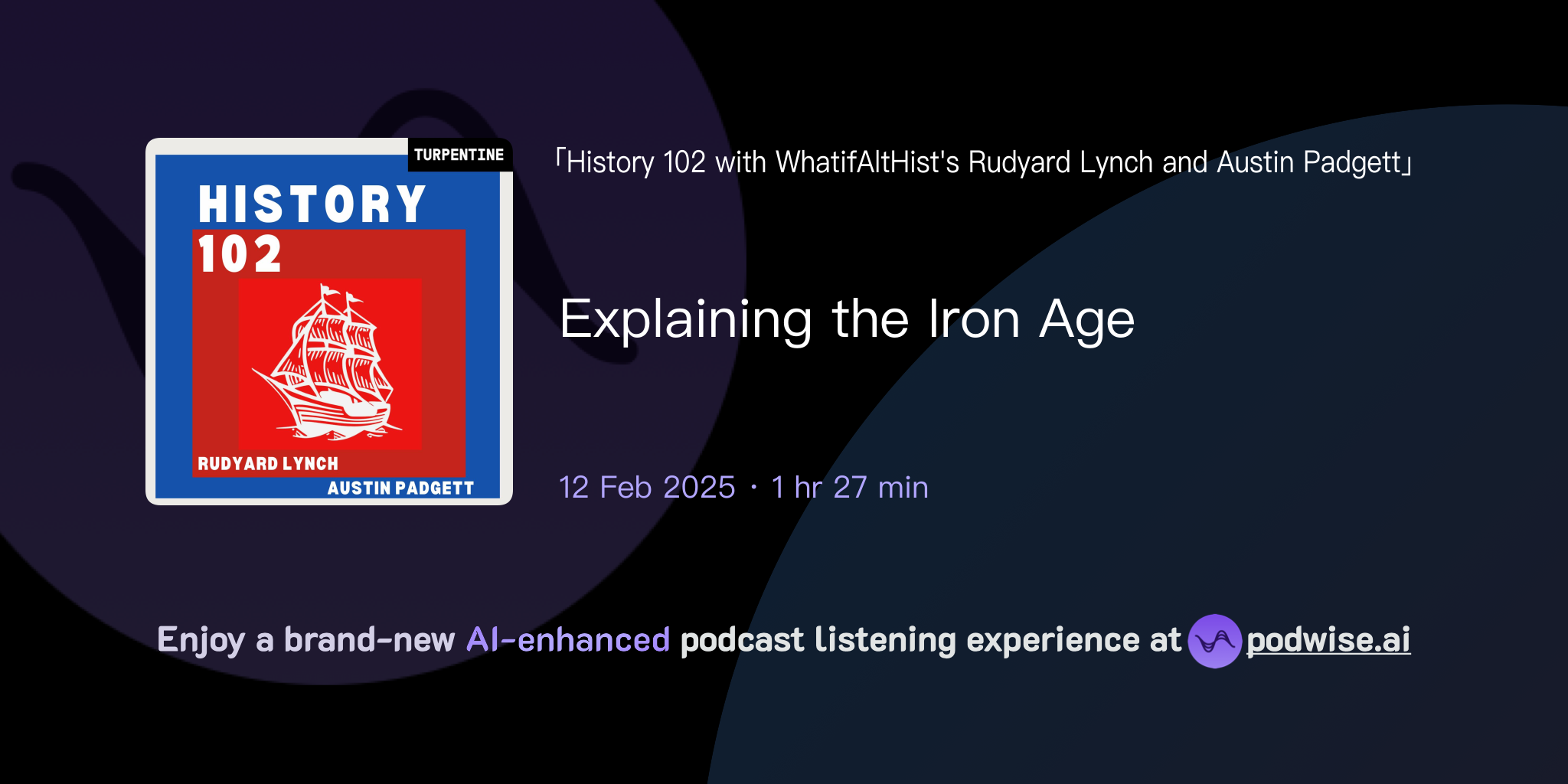 Explaining the Iron Age | History 102 with WhatifAltHist's Rudyard Lynch and Austin Padgett ...