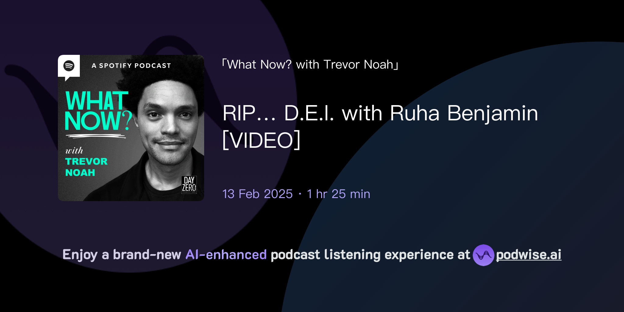 RIP… D.E.I. with Ruha Benjamin [VIDEO] | What Now? with Trevor Noah ...