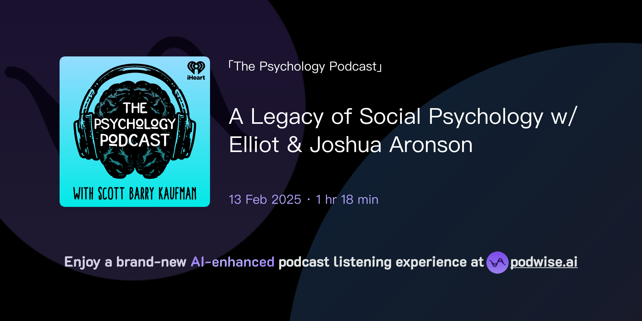 A Legacy of Social Psychology w/ Elliot & Joshua Aronson | The ...