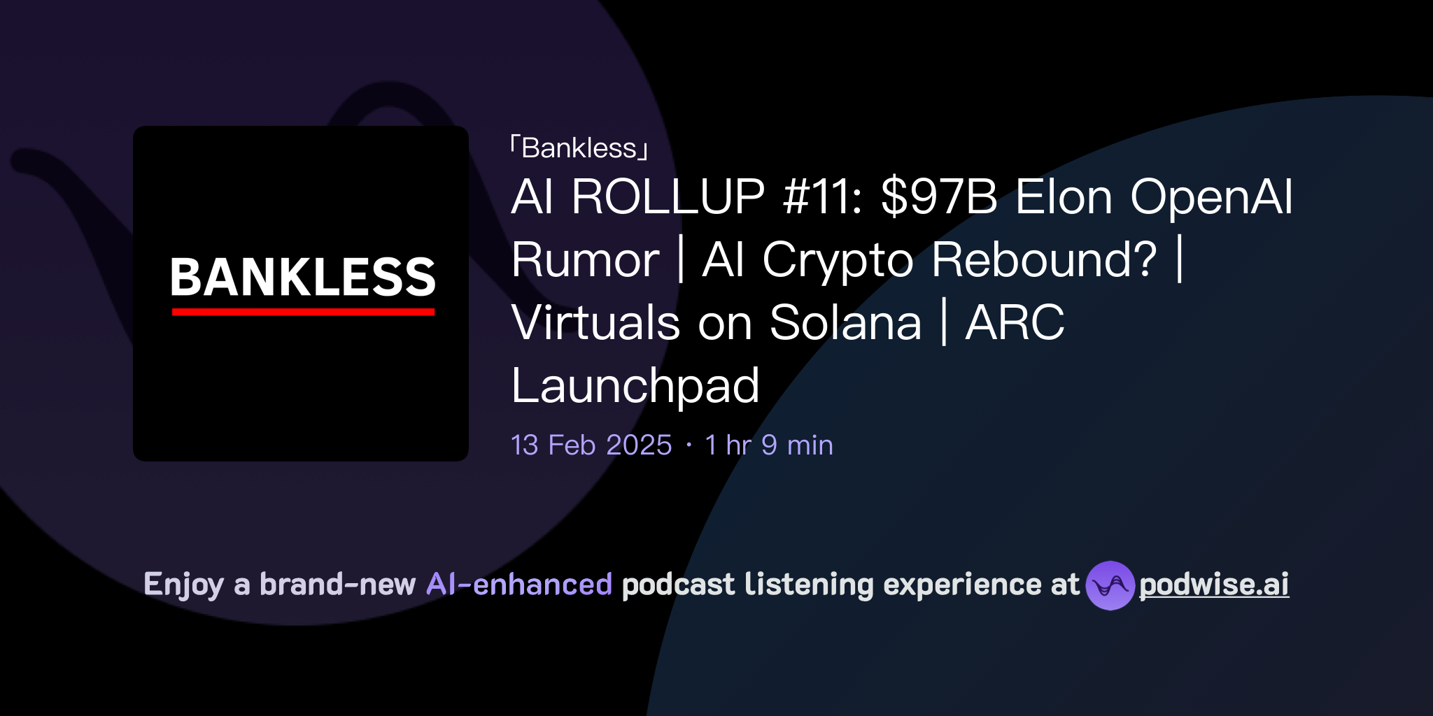 AI ROLLUP #11: $97B Elon OpenAI Rumor | AI Crypto Rebound? | Virtuals on Solana | ARC Launchpad ...