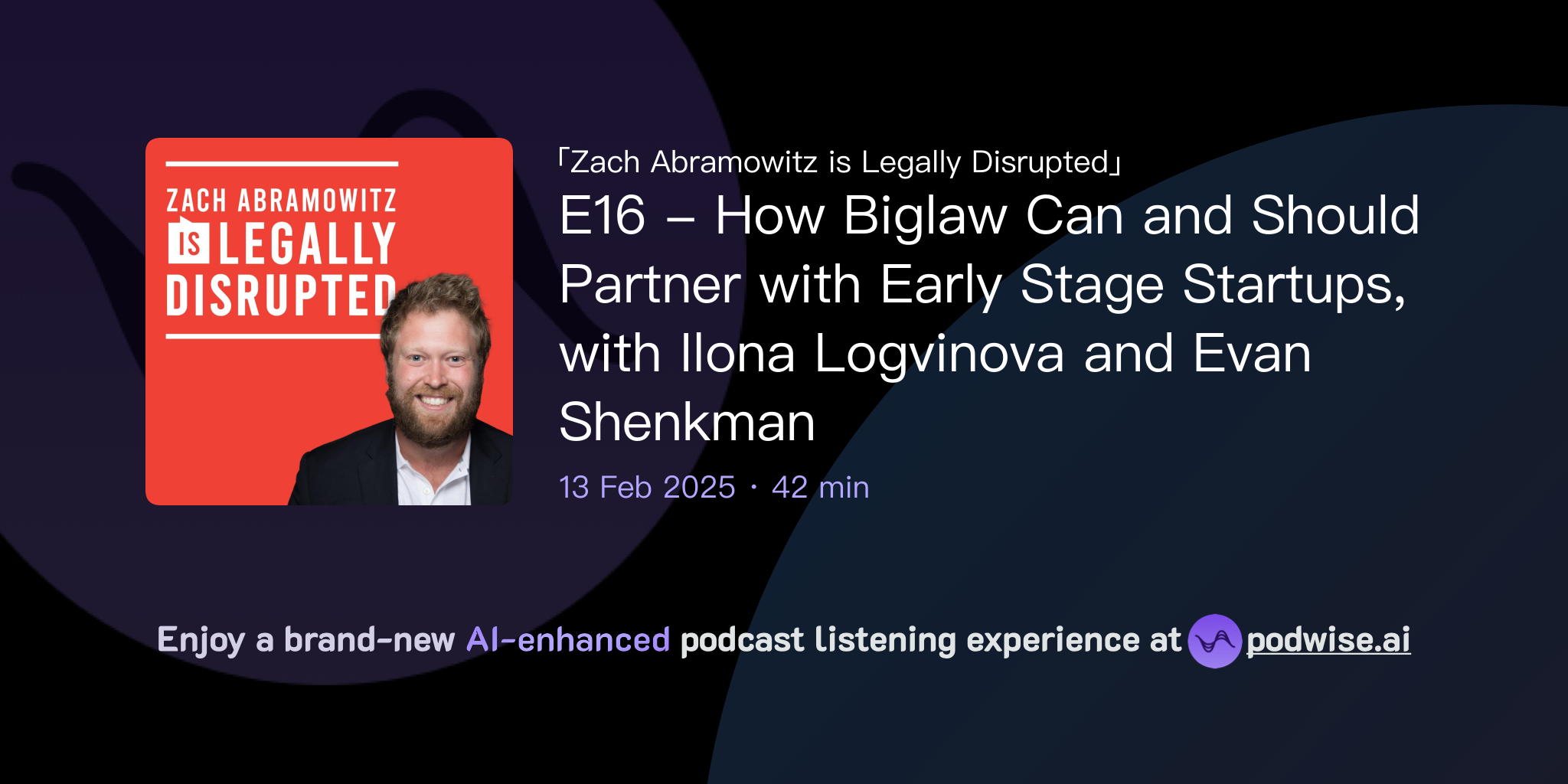 E16 - How Biglaw Can and Should Partner with Early Stage Startups, with ...