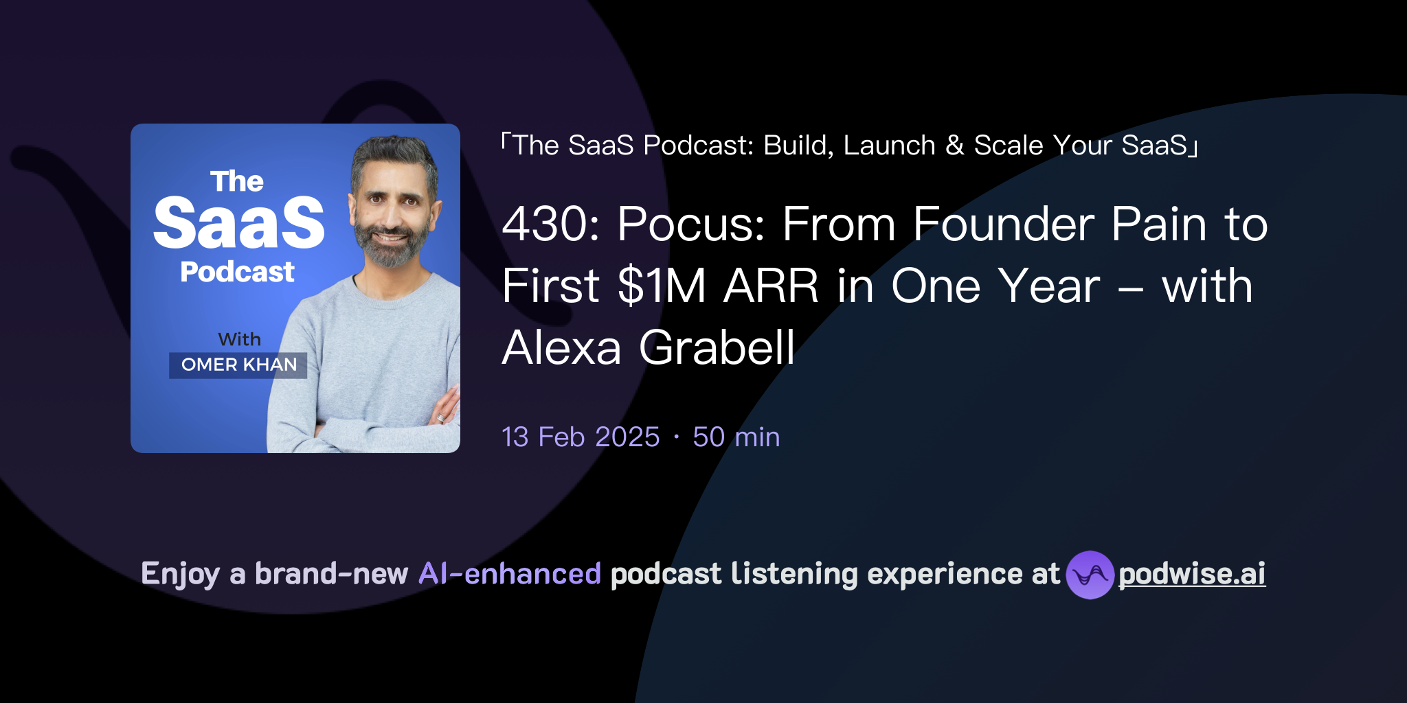430: Pocus: From Founder Pain to First $1M ARR in One Year - with Alexa Grabell | The SaaS ...