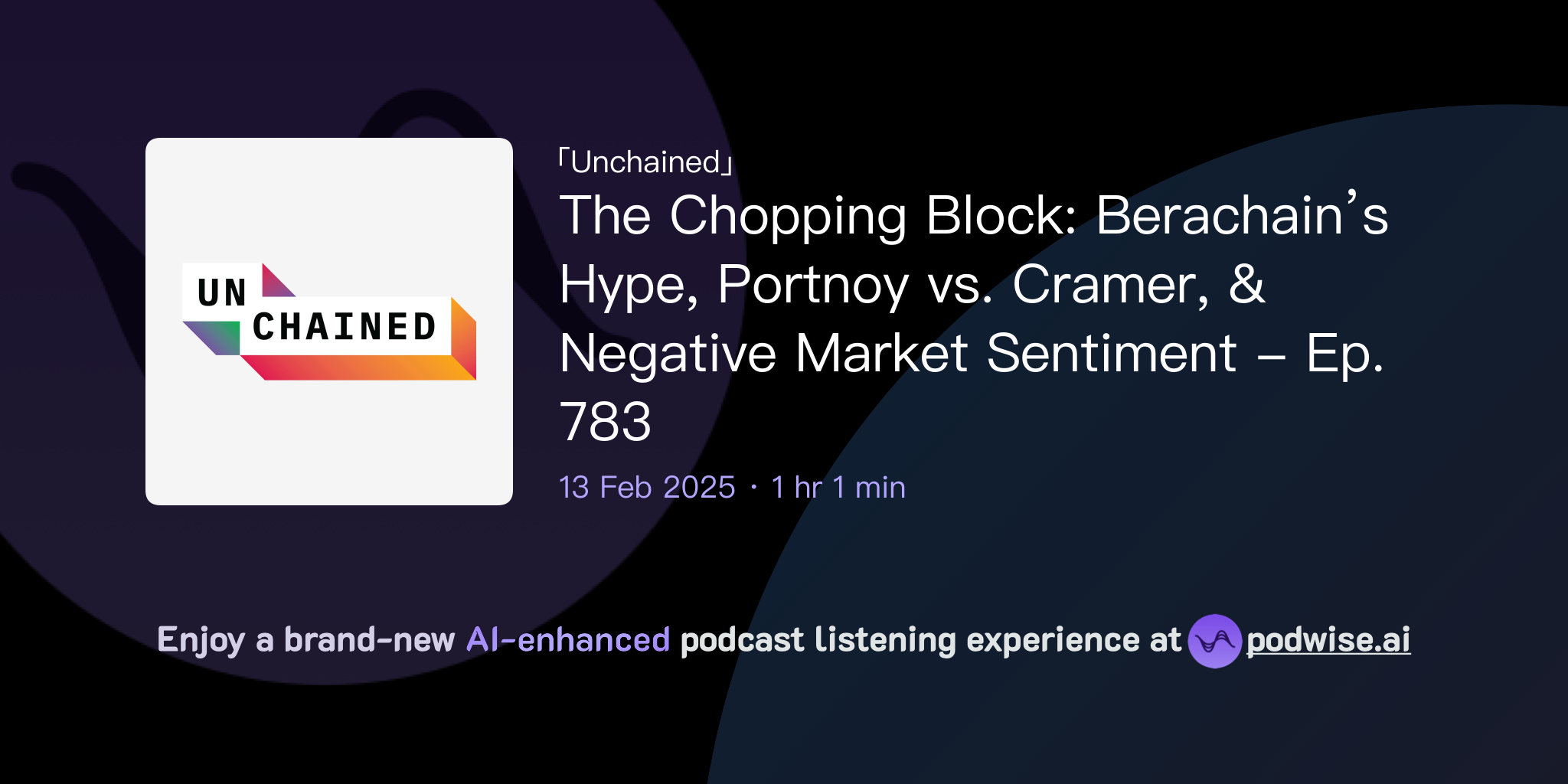 The Chopping Block: Berachain’s Hype, Portnoy vs. Cramer, & Negative Market Sentiment - Ep. 783 ...