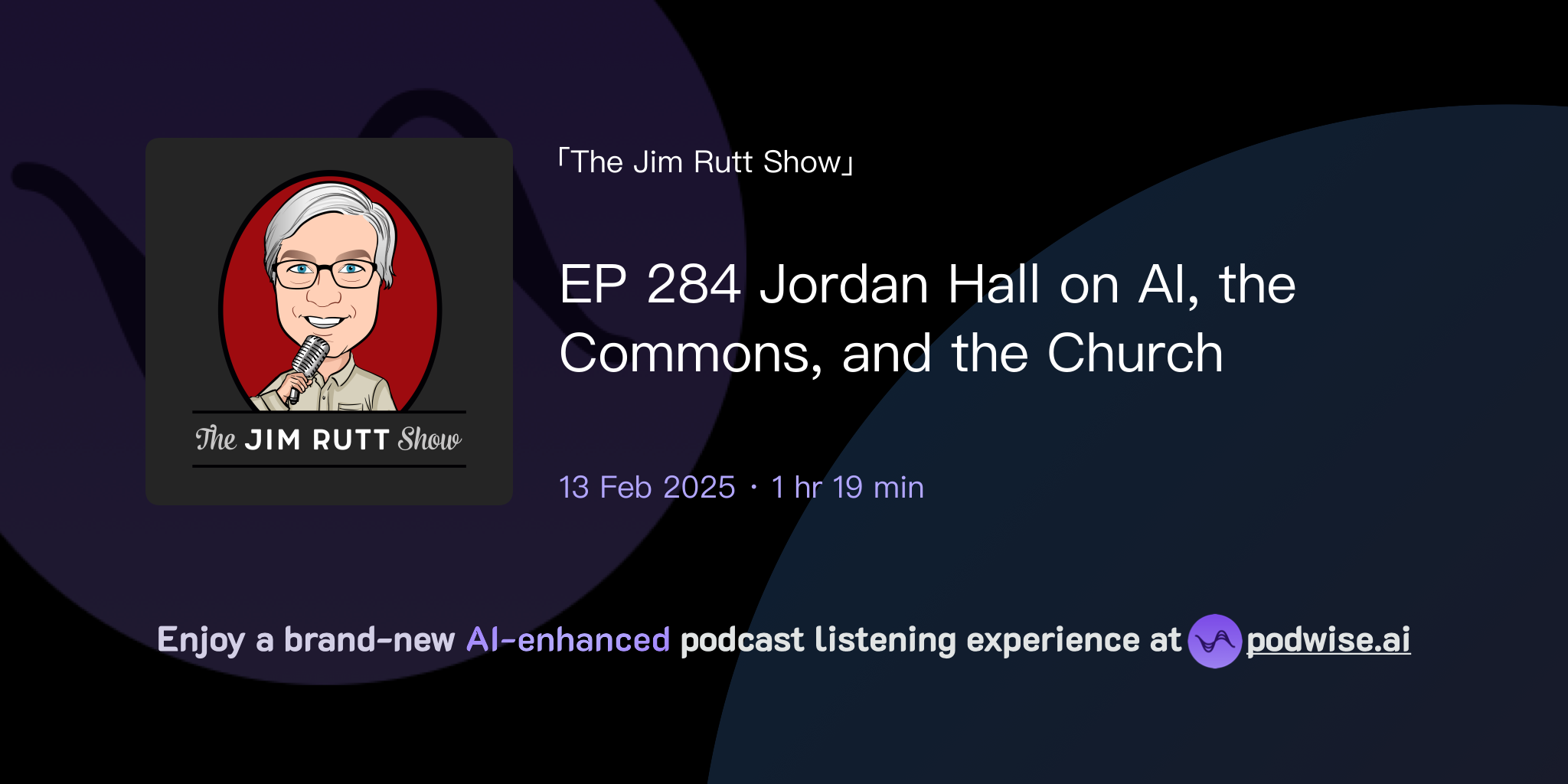 EP 284 Jordan Hall on AI, the Commons, and the Church | The Jim Rutt ...