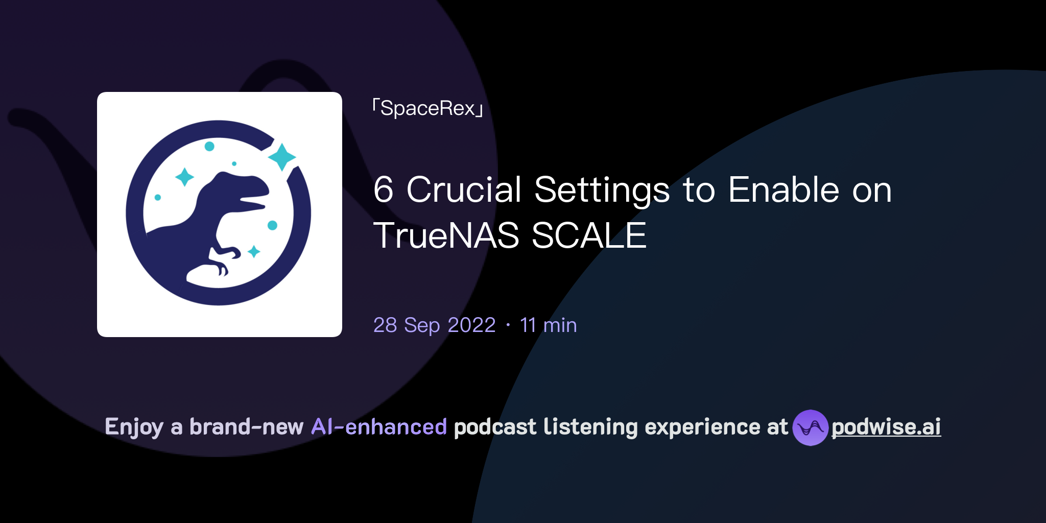 6 Crucial Settings to Enable on TrueNAS SCALE | SpaceRex | Podwise