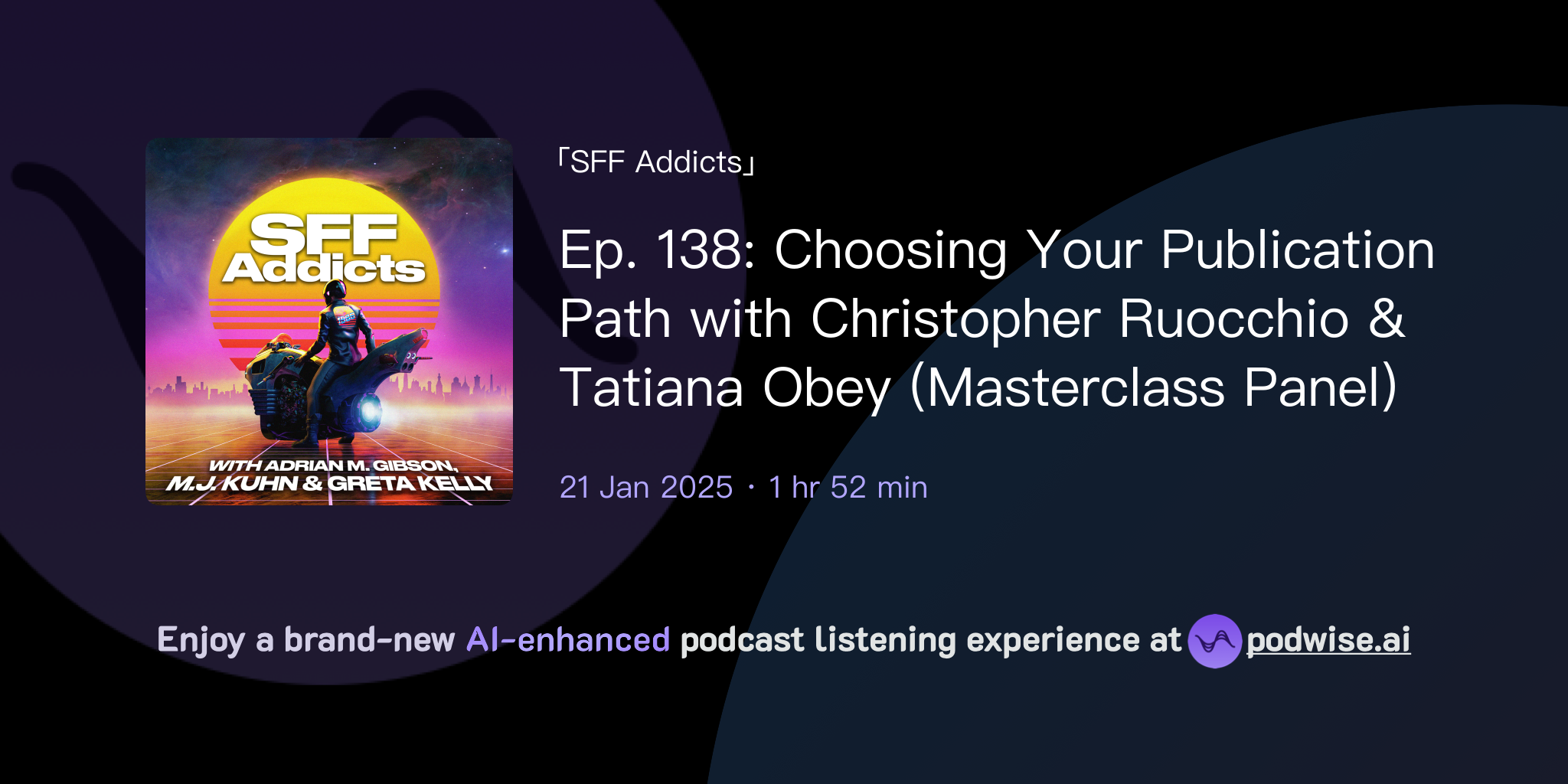 Ep. 138: Choosing Your Publication Path with Christopher Ruocchio & Tatiana Obey (Masterclass ...