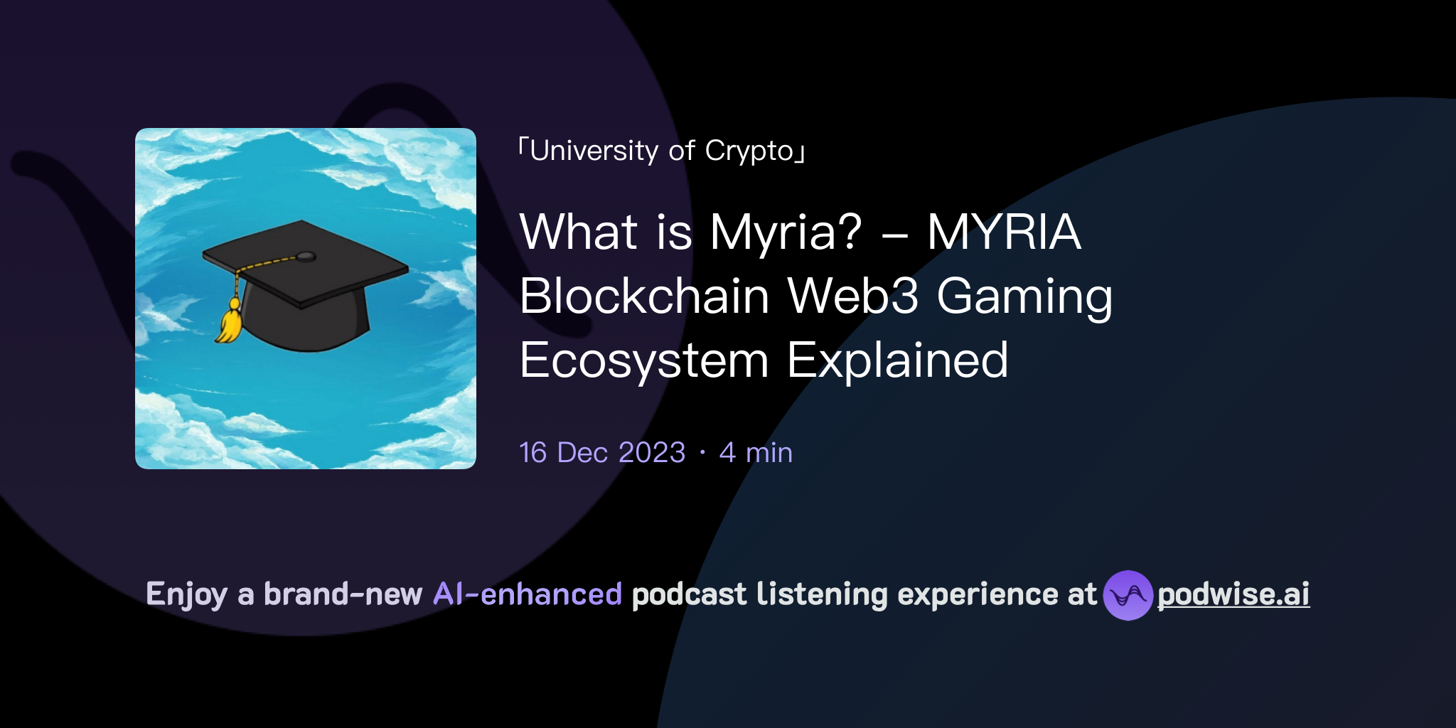 What is Myria? - MYRIA Blockchain Web3 Gaming Ecosystem Explained | University of Crypto | Podwise