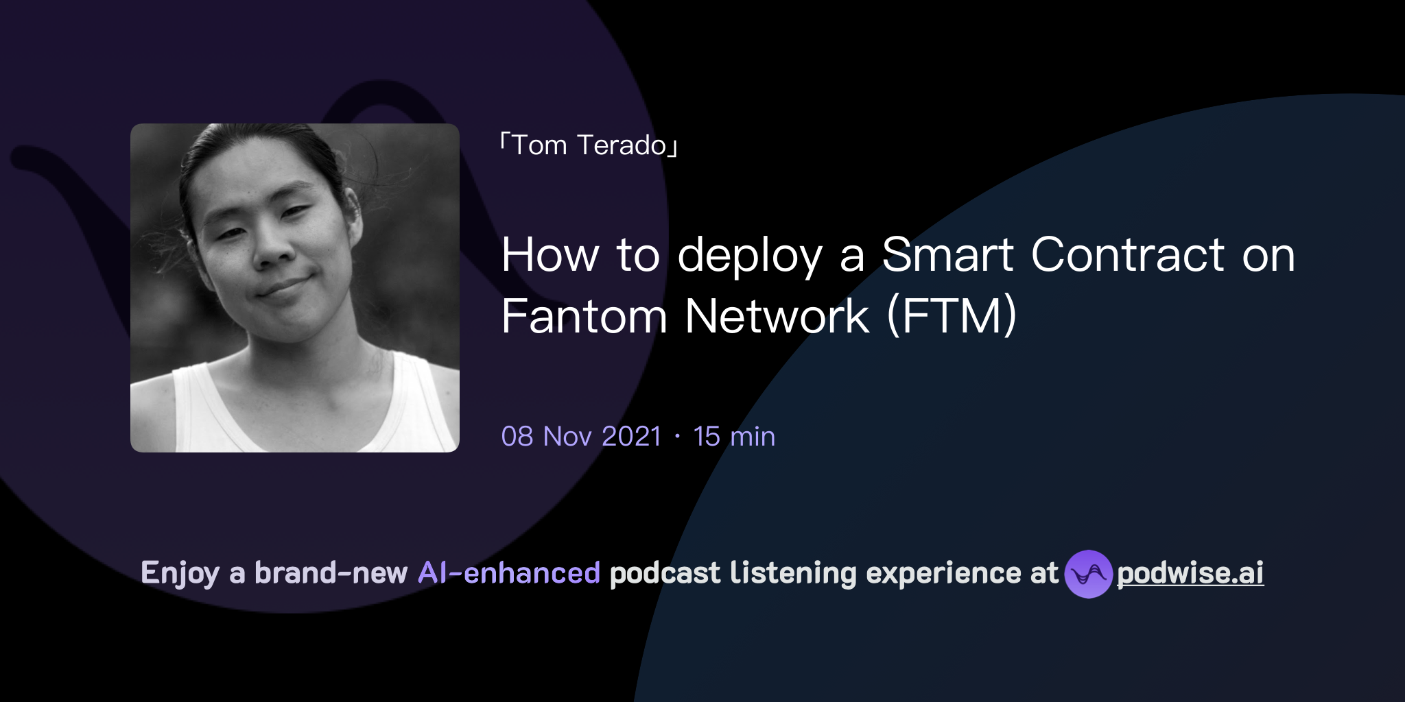 How to deploy a Smart Contract on Fantom Network (FTM) | Tom Terado | Podwise
