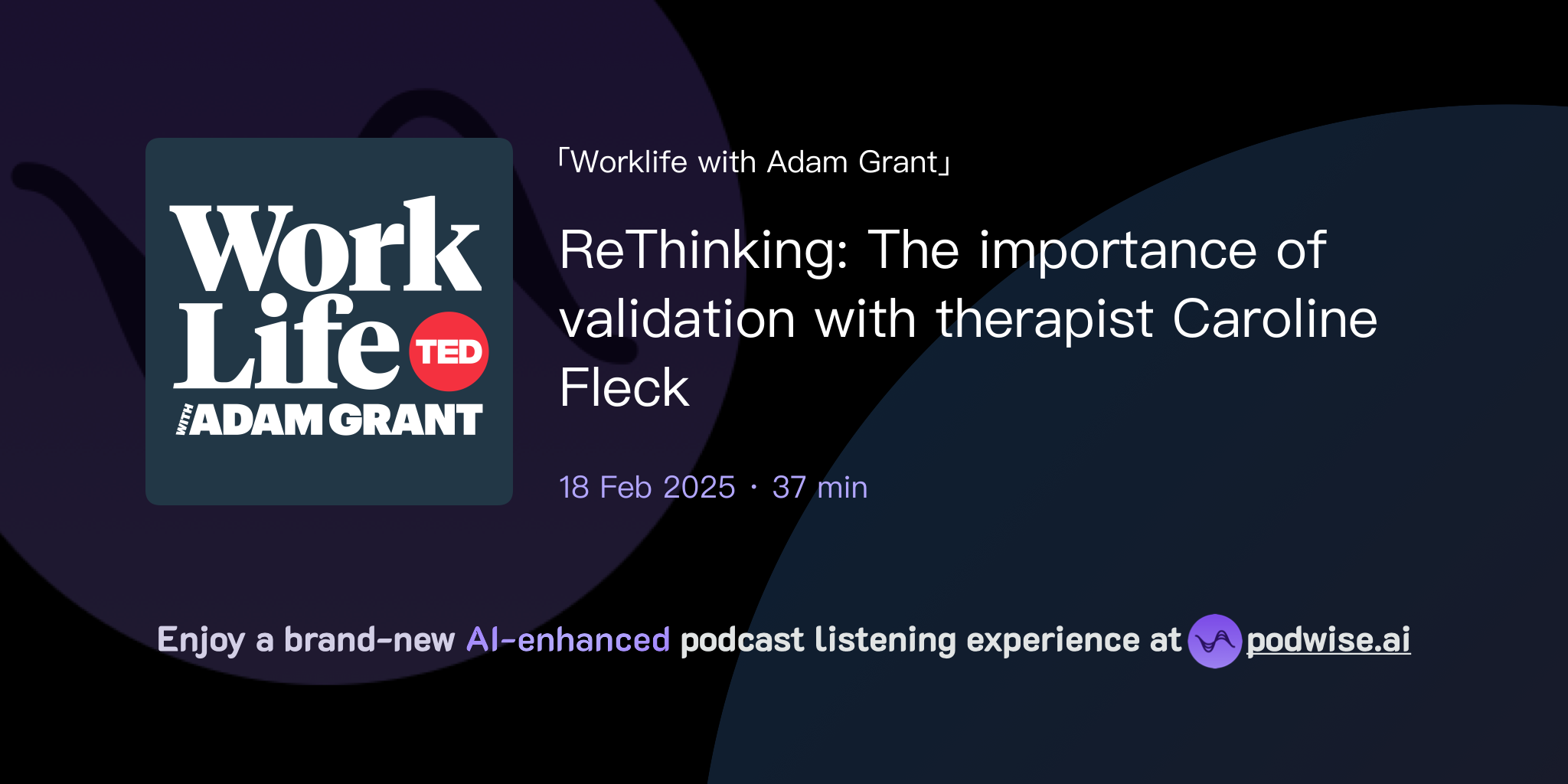 How to give — and seek — validation with Caroline Fleck | Worklife with ...