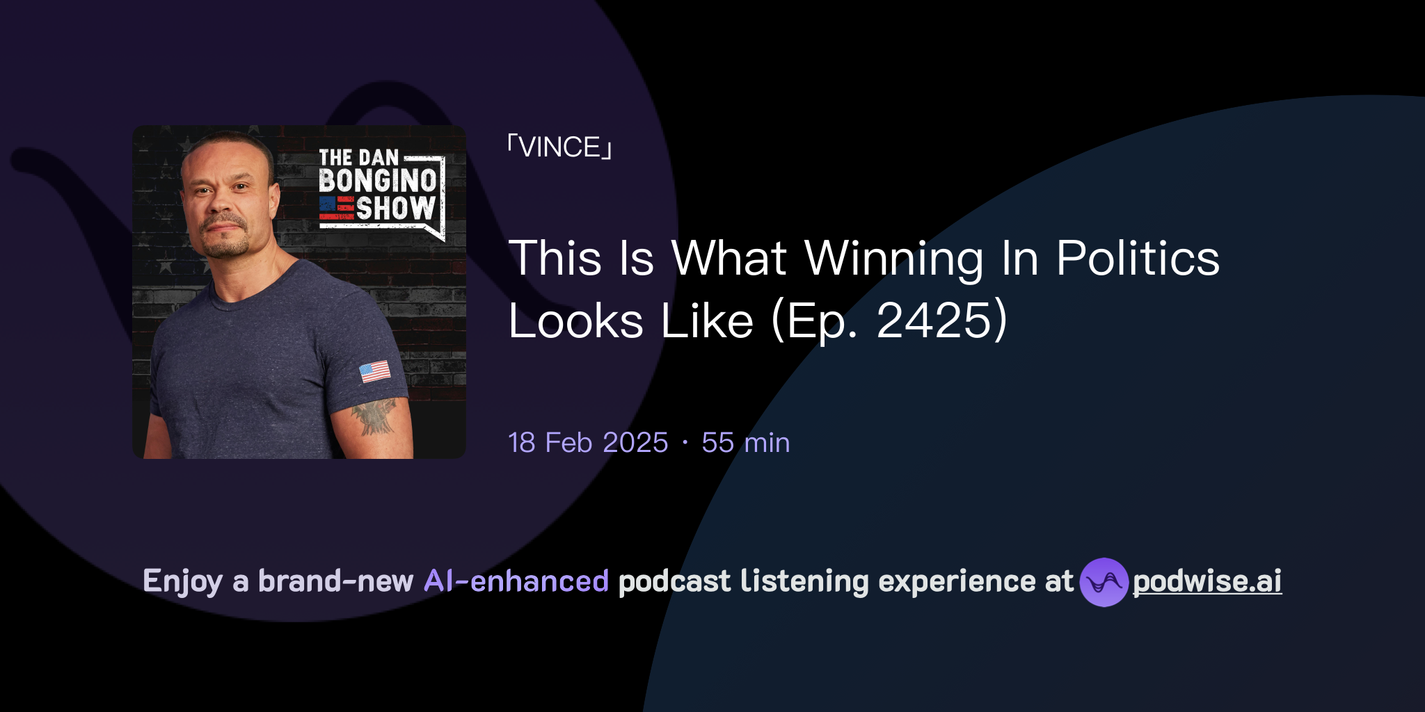 This Is What Winning In Politics Looks Like (Ep. 2425) | VINCE | Podwise