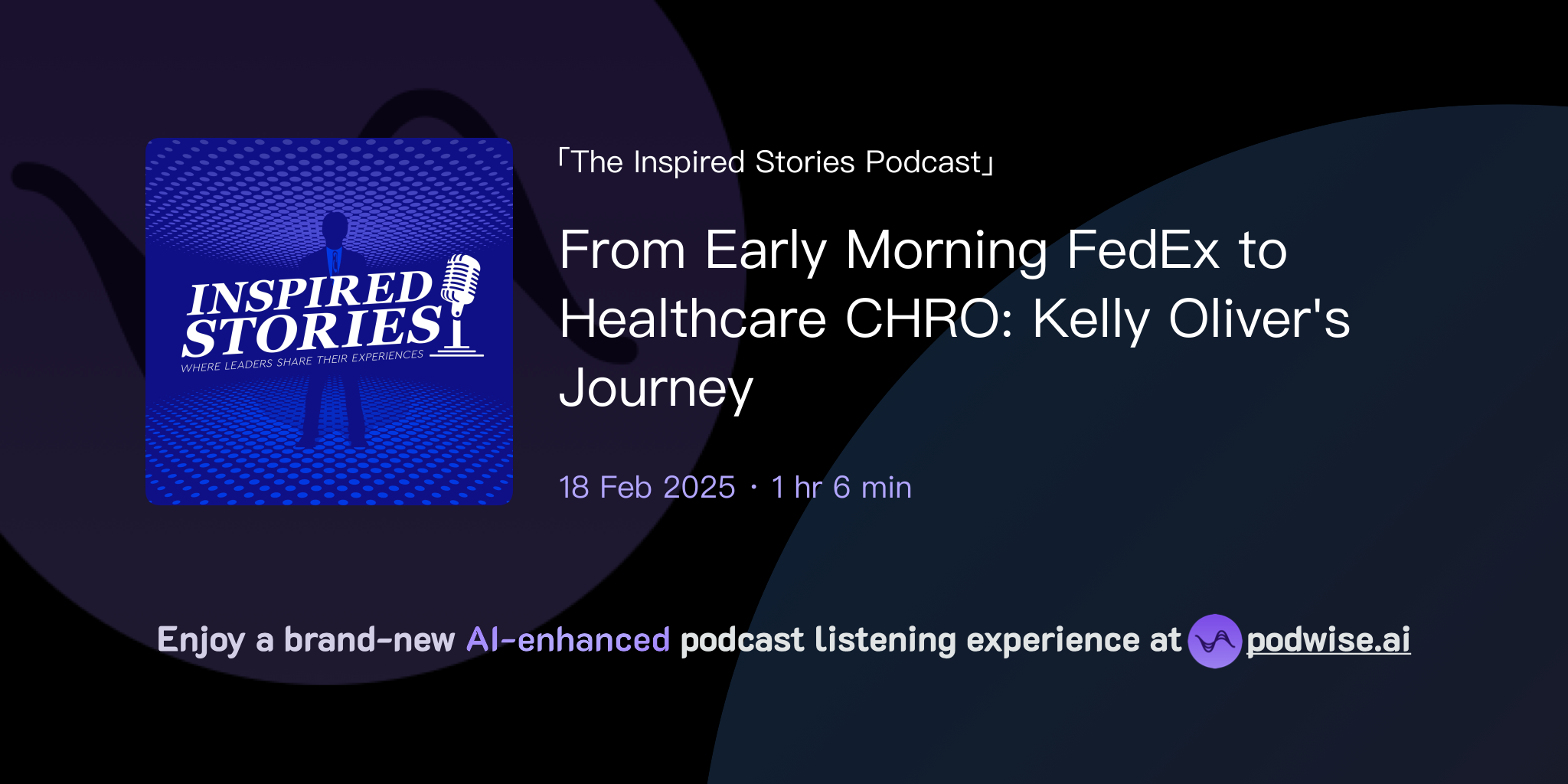 From Early Morning FedEx to Healthcare CHRO: Kelly Oliver's Journey | The Inspired Stories ...