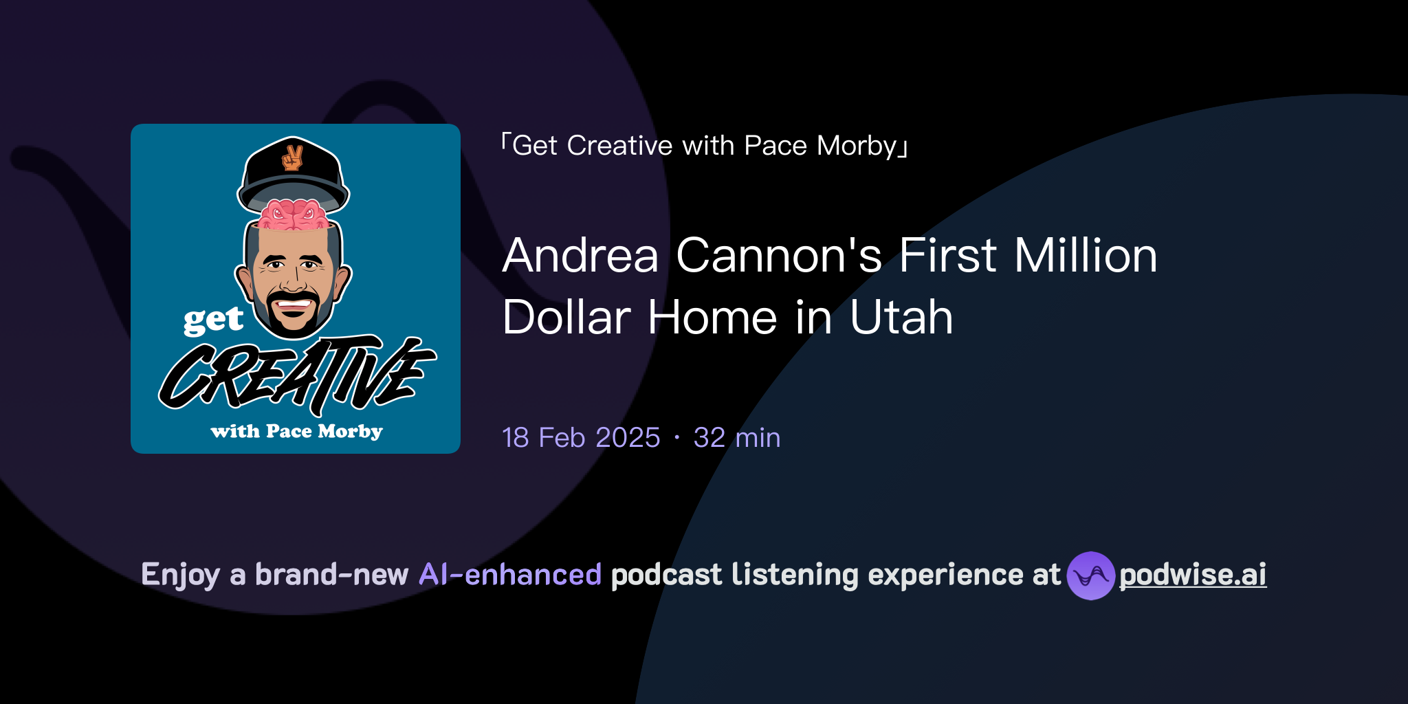 Andrea Cannon's First Million Dollar Home in Utah | Get Creative with Pace Morby | Podwise