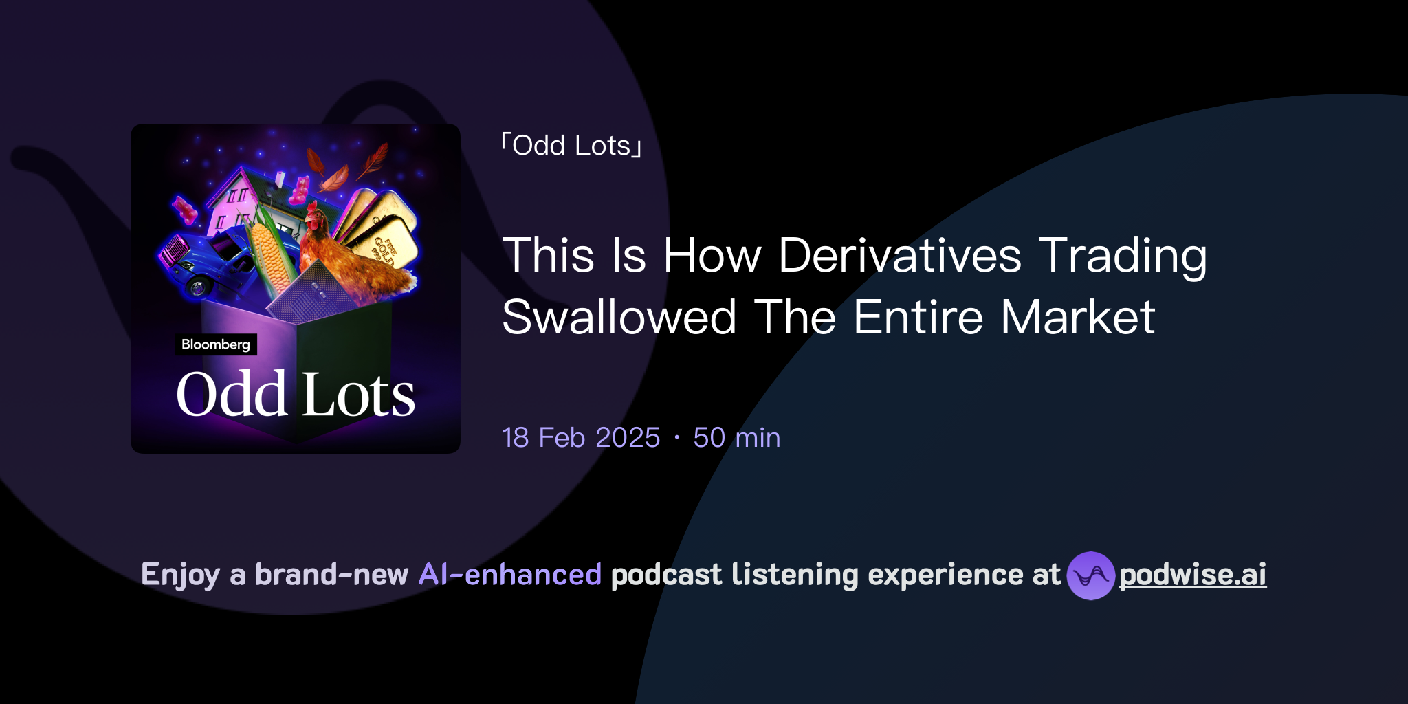This Is How Derivatives Trading Swallowed The Entire Market | Odd Lots ...