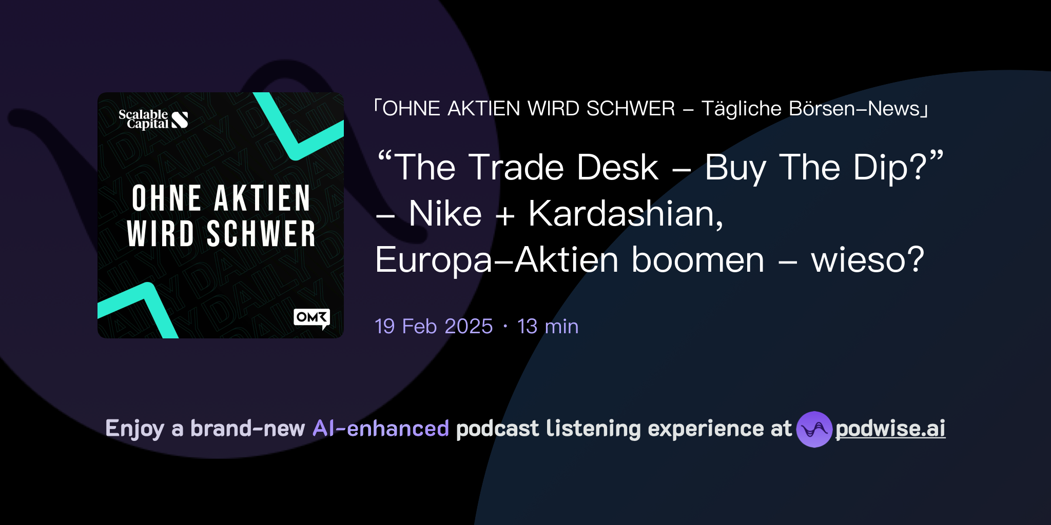 “The Trade Desk - Buy The Dip?” - Nike + Kardashian, Europa-Aktien boomen - wieso? | OHNE AKTIEN ...